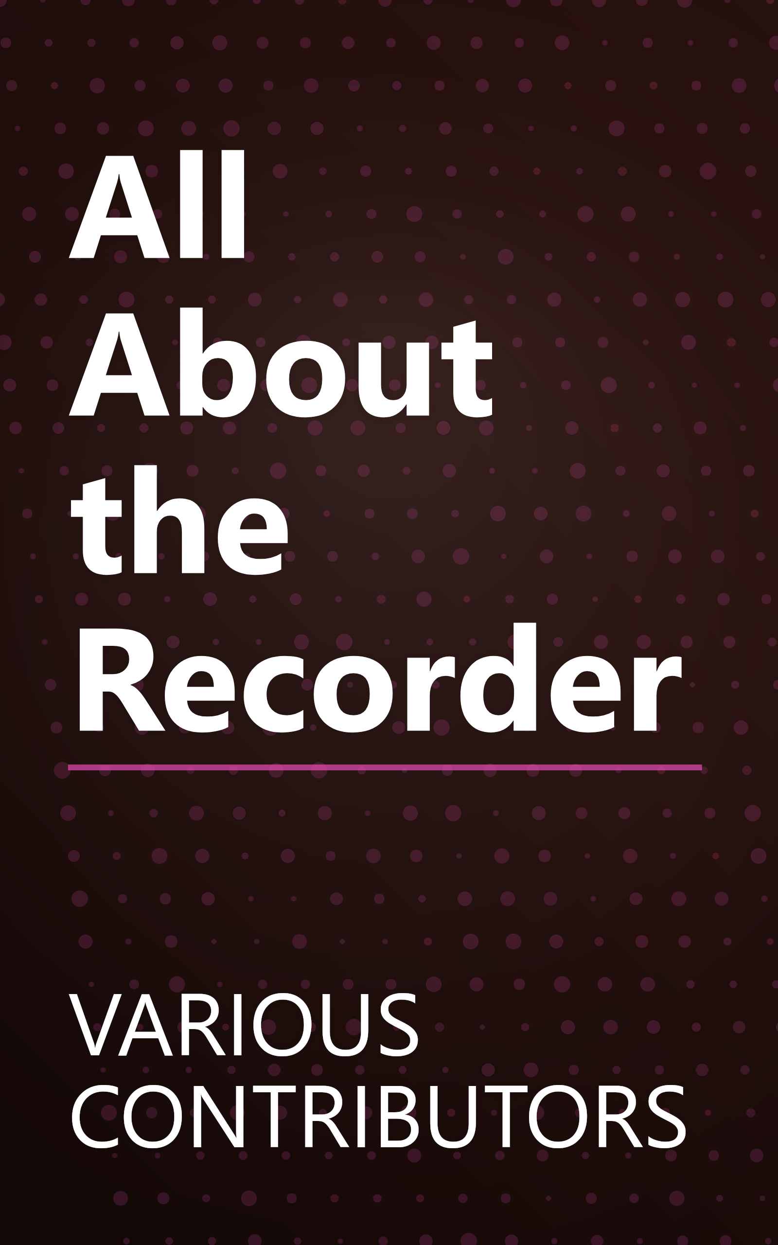 All About the Recorder book cover