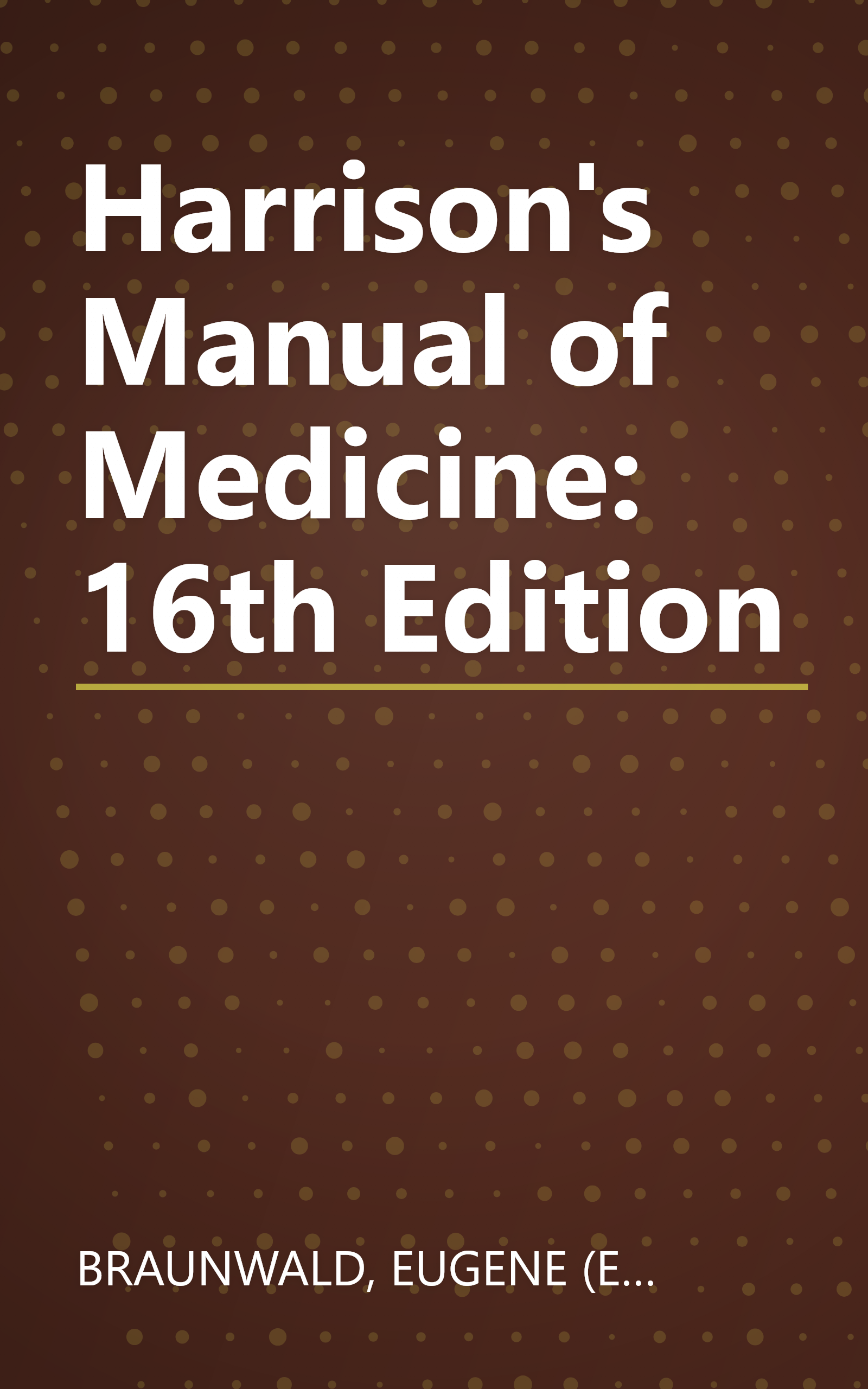 Harrison's Manual of Medicine: 16th Edition book cover
