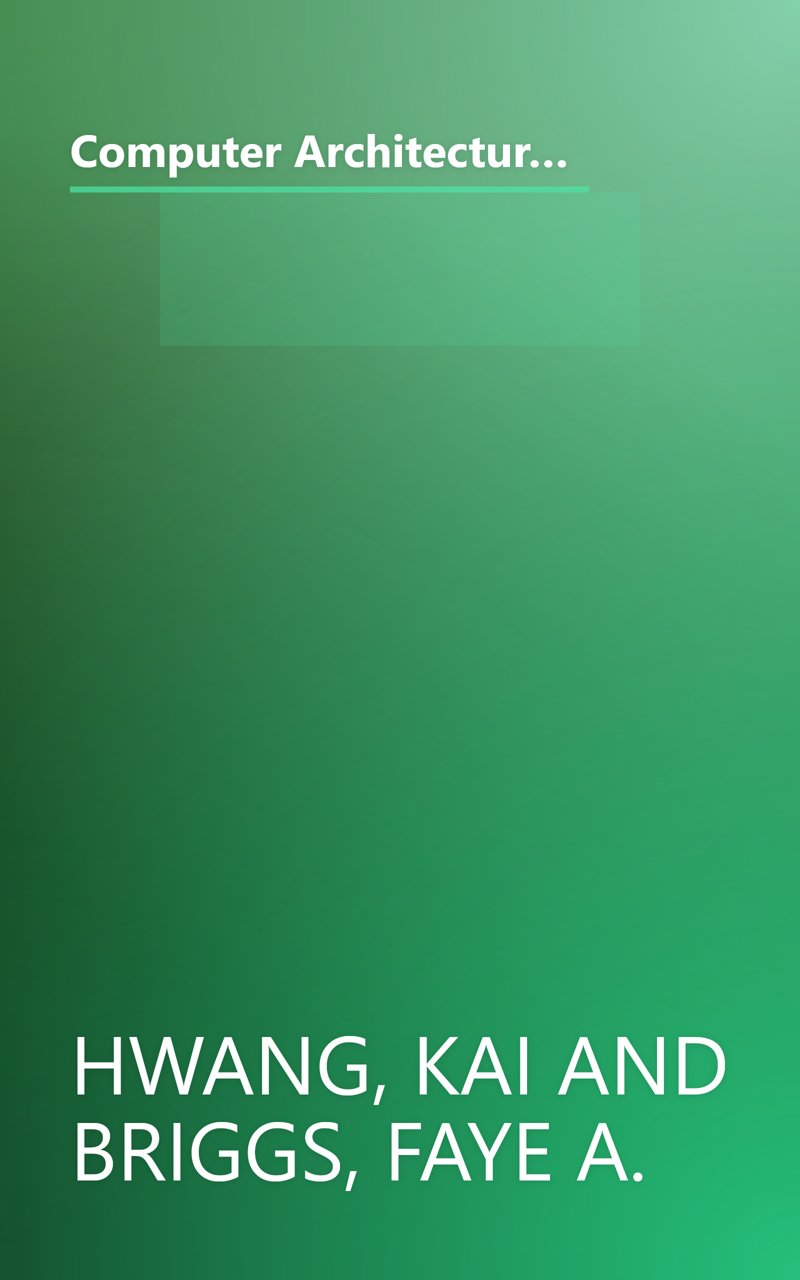 Computer Architecture and Parallel Processing (McGraw-Hill series in computer organization and architecture) book cover