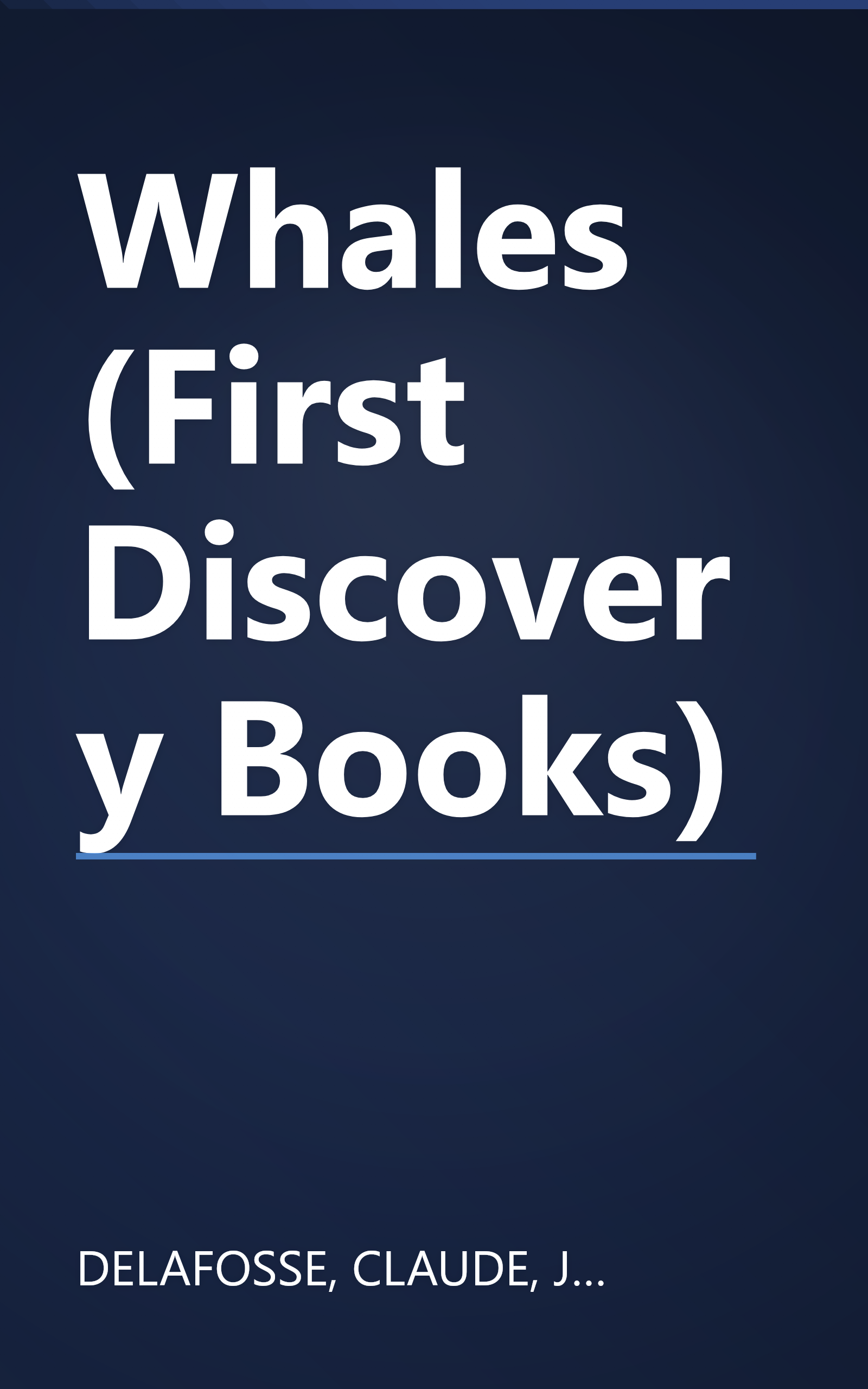 Whales (First Discovery Books) book cover
