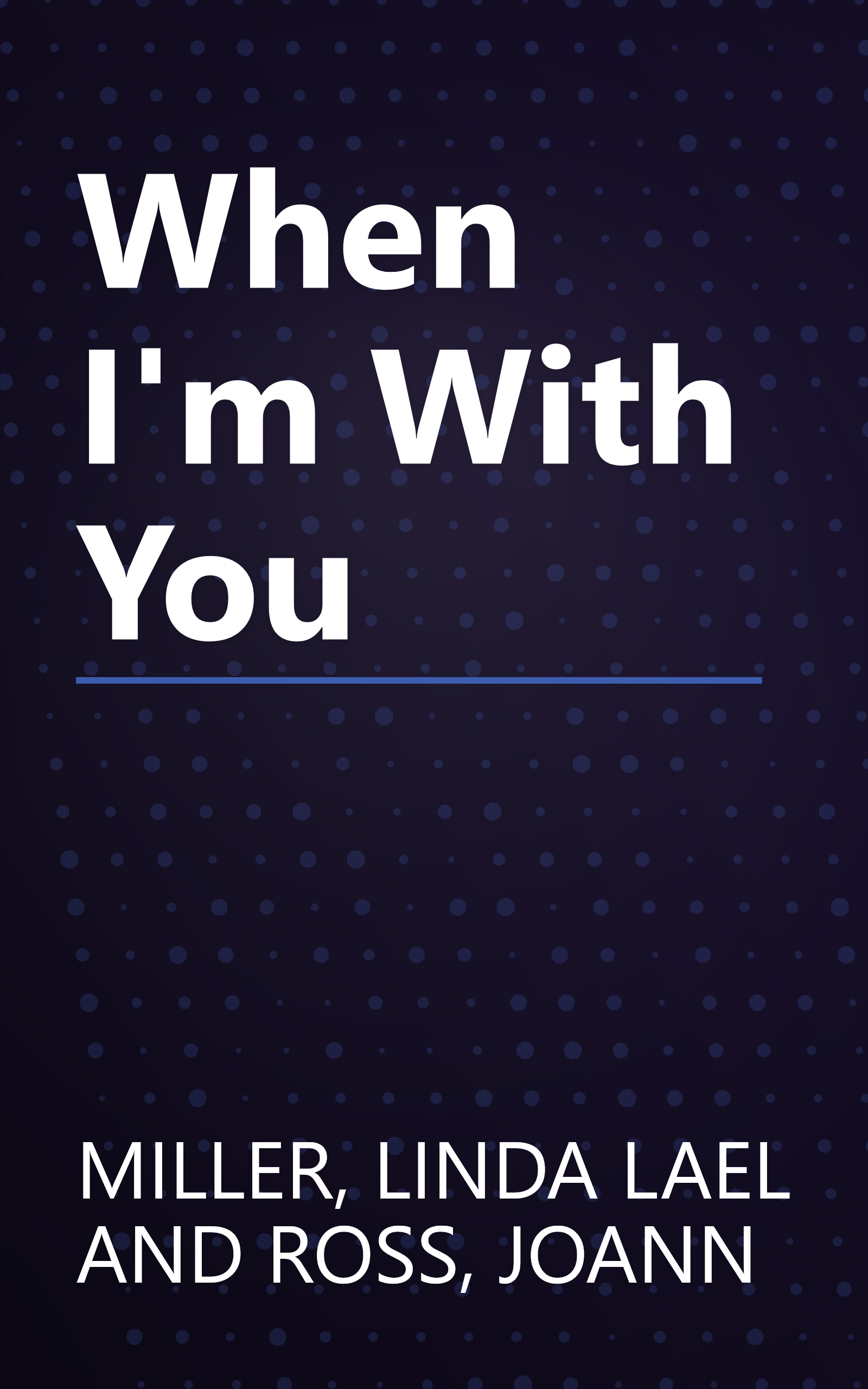 When I'm With You book cover