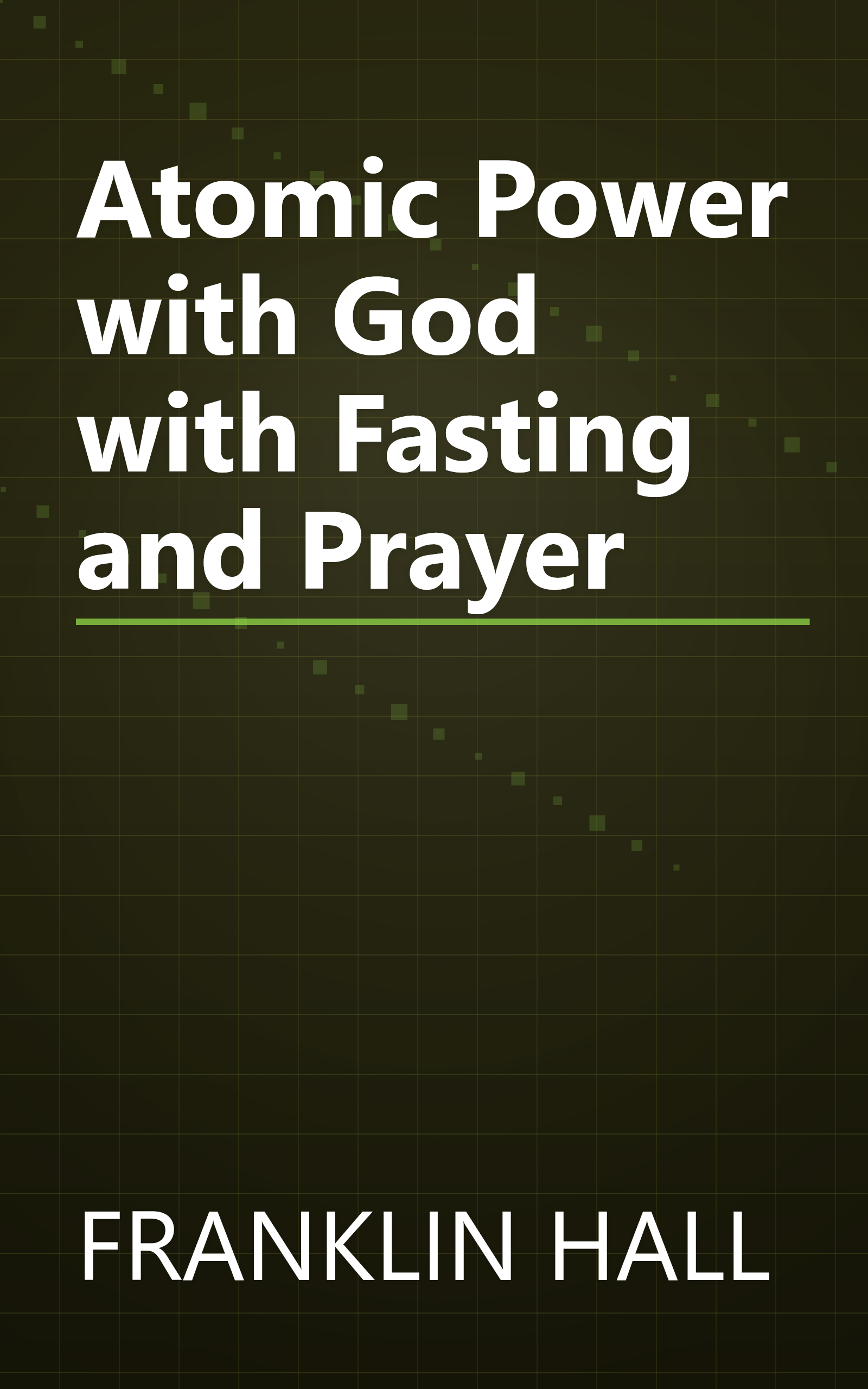Atomic Power with God with Fasting and Prayer book cover