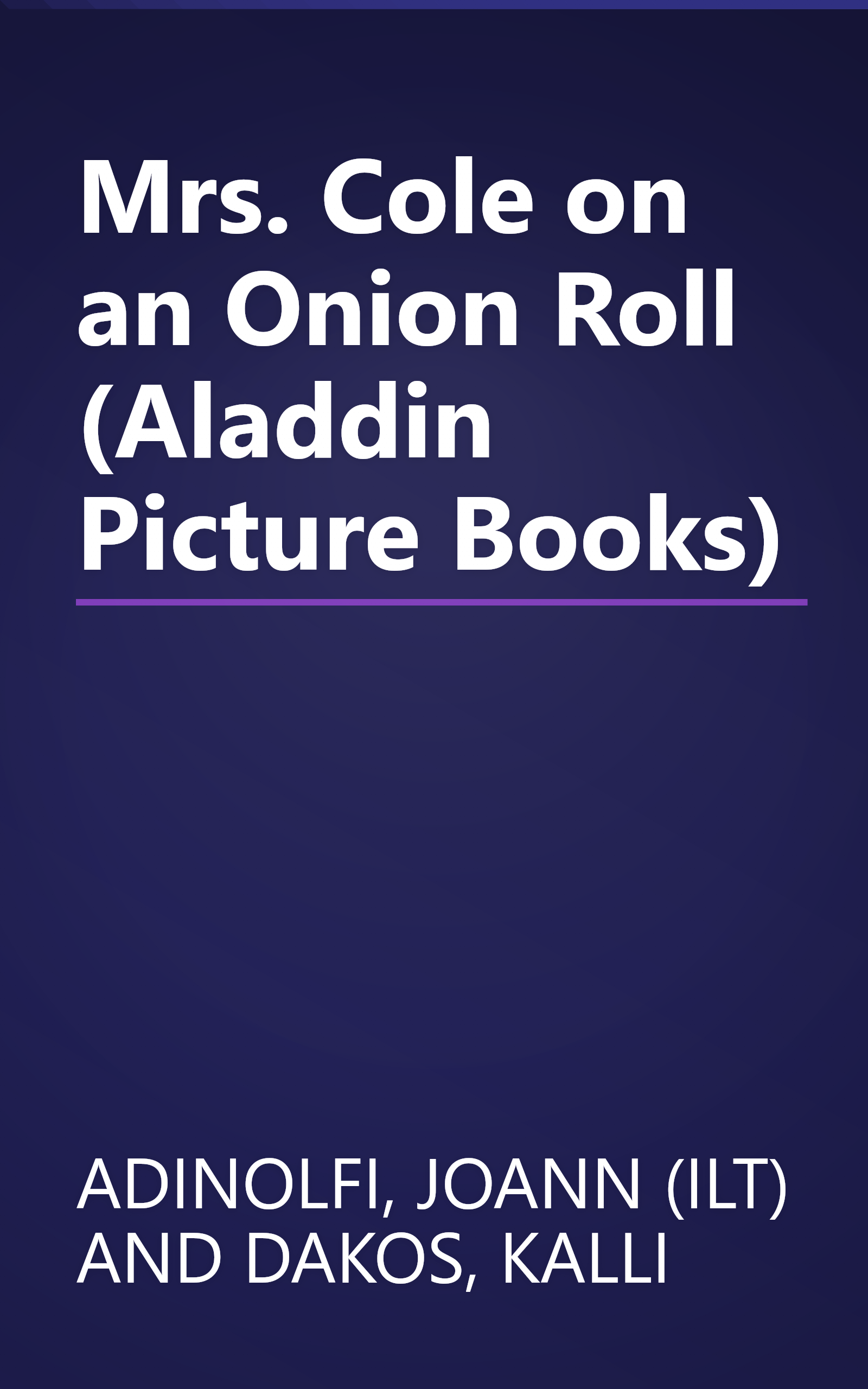 Mrs. Cole on an Onion Roll (Aladdin Picture Books) book cover