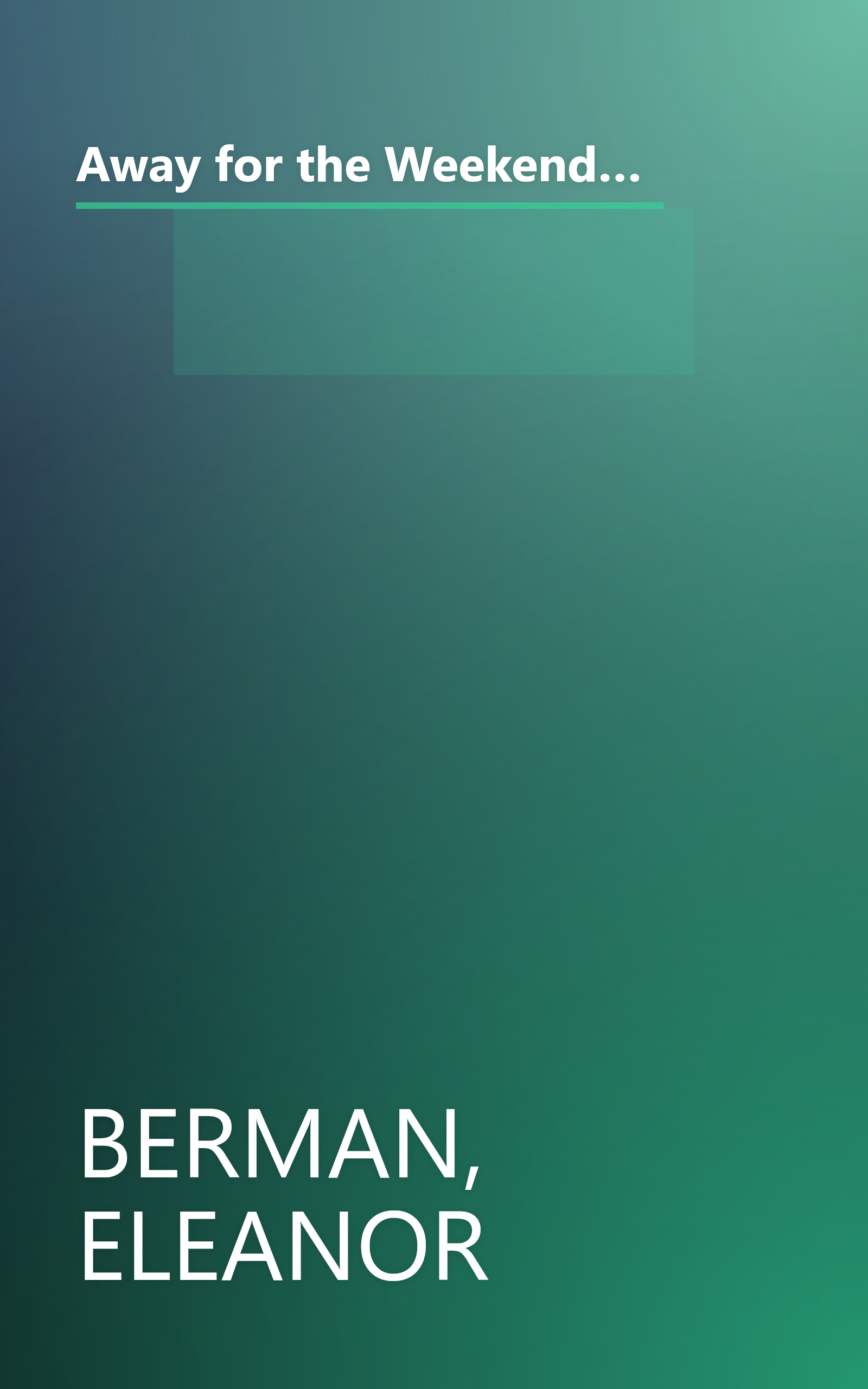 Away for the Weekend (R): Mid-Atlantic -- Revised and Updated Edition: Great Getaways within 250 Miles of Washington, D.C. in Delaware, Maryland, Virgi nia, West Virginia, Pennsylvania and New (1996) book cover