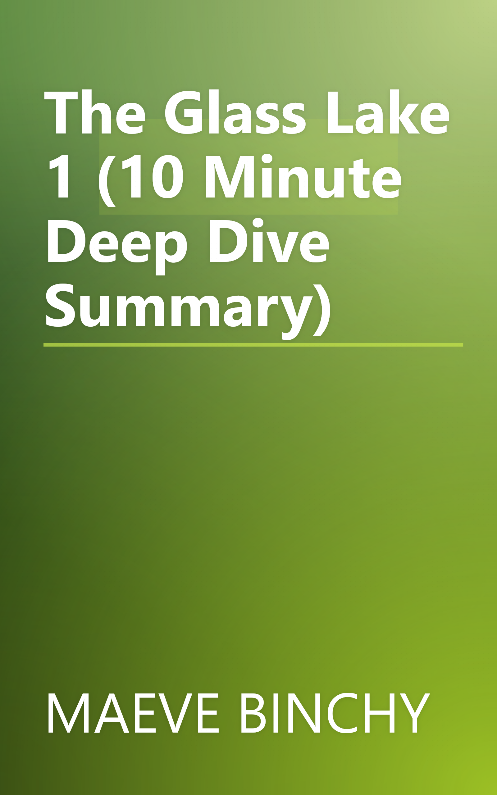 The Glass Lake 1 (10 Minute   Deep Dive Summary) book cover