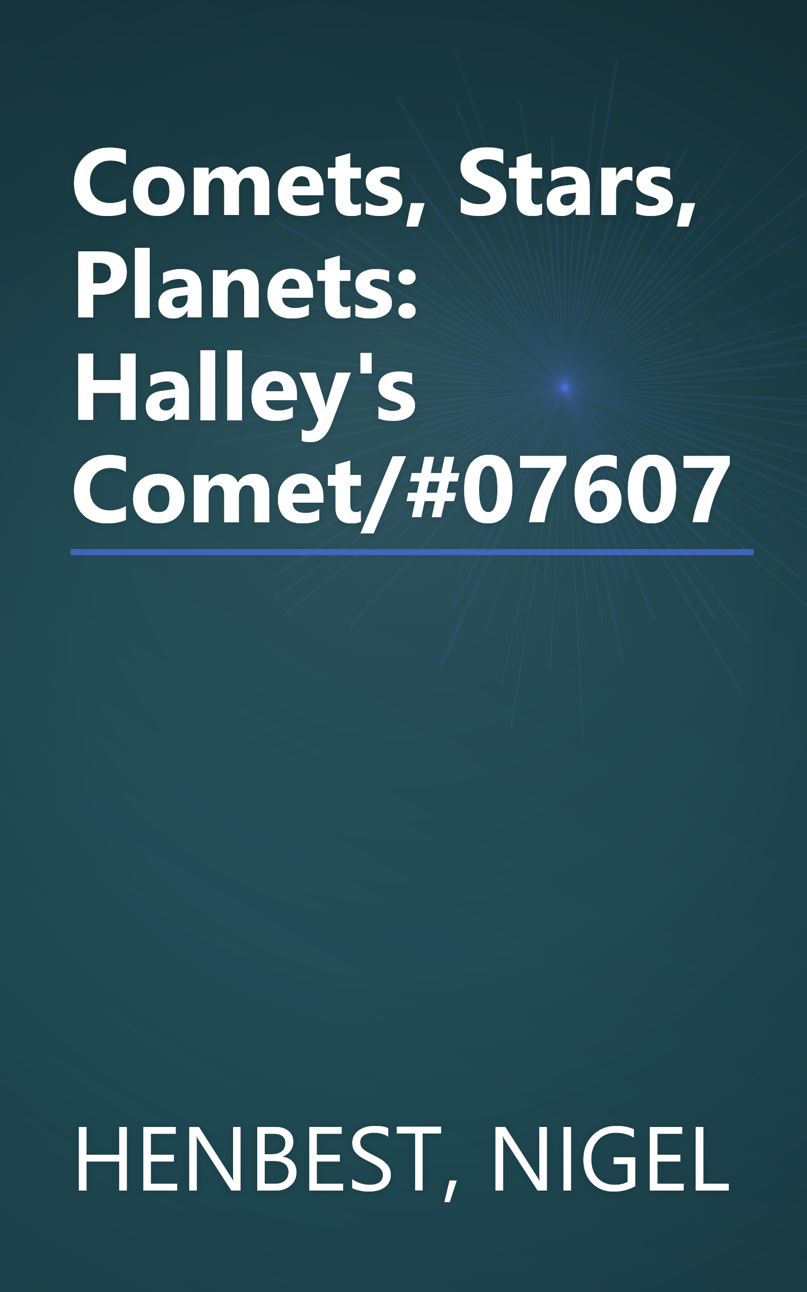 Comets, Stars, Planets: Halley's Comet/#07607 book cover