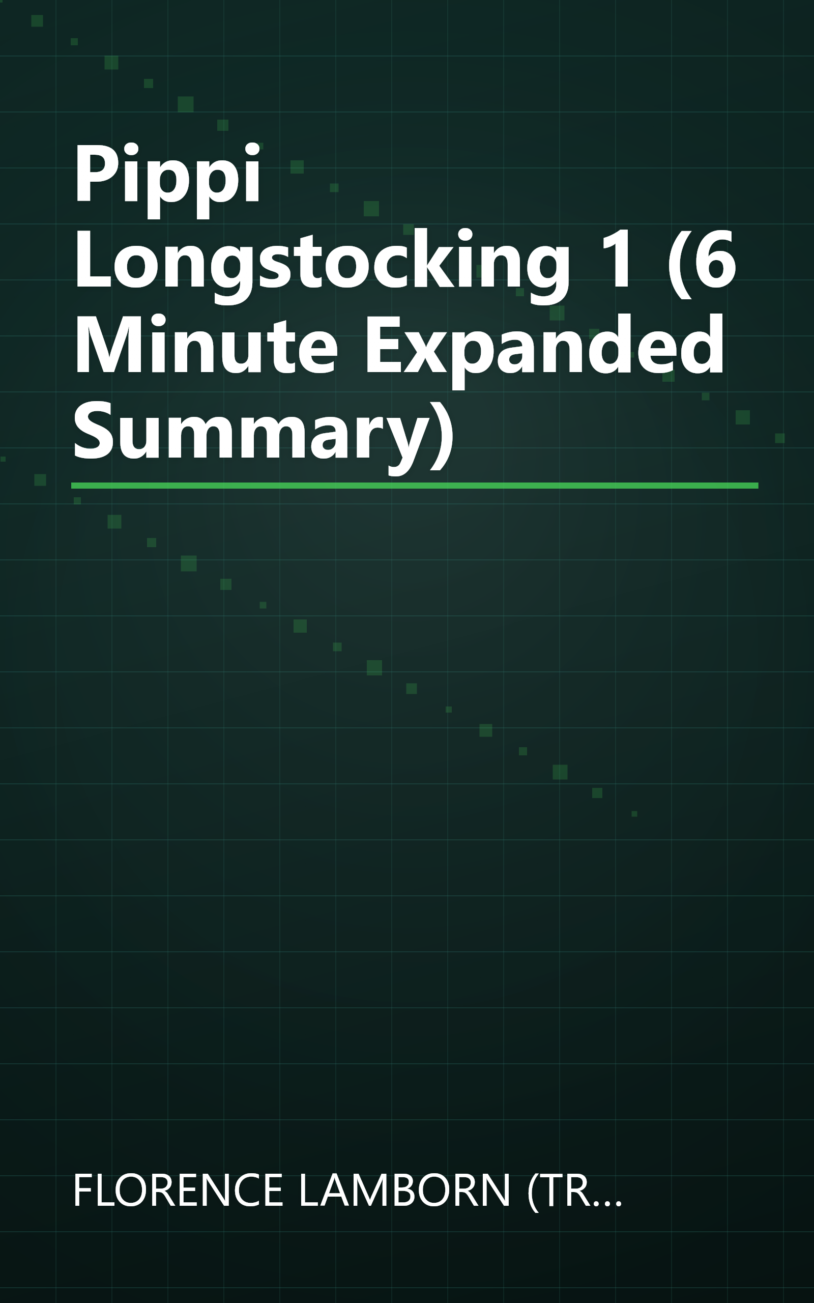 Pippi Longstocking 1 (6 Minute   Expanded Summary) book cover