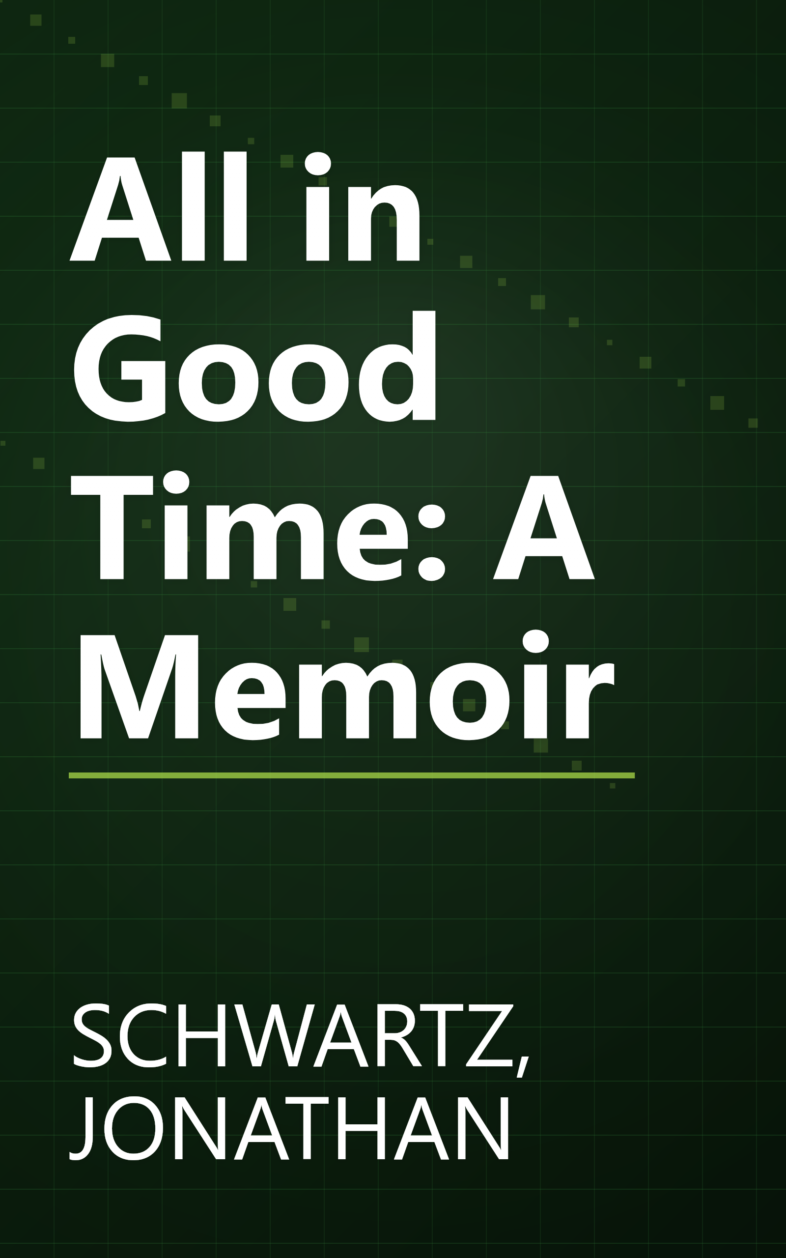 All in Good Time: A Memoir book cover