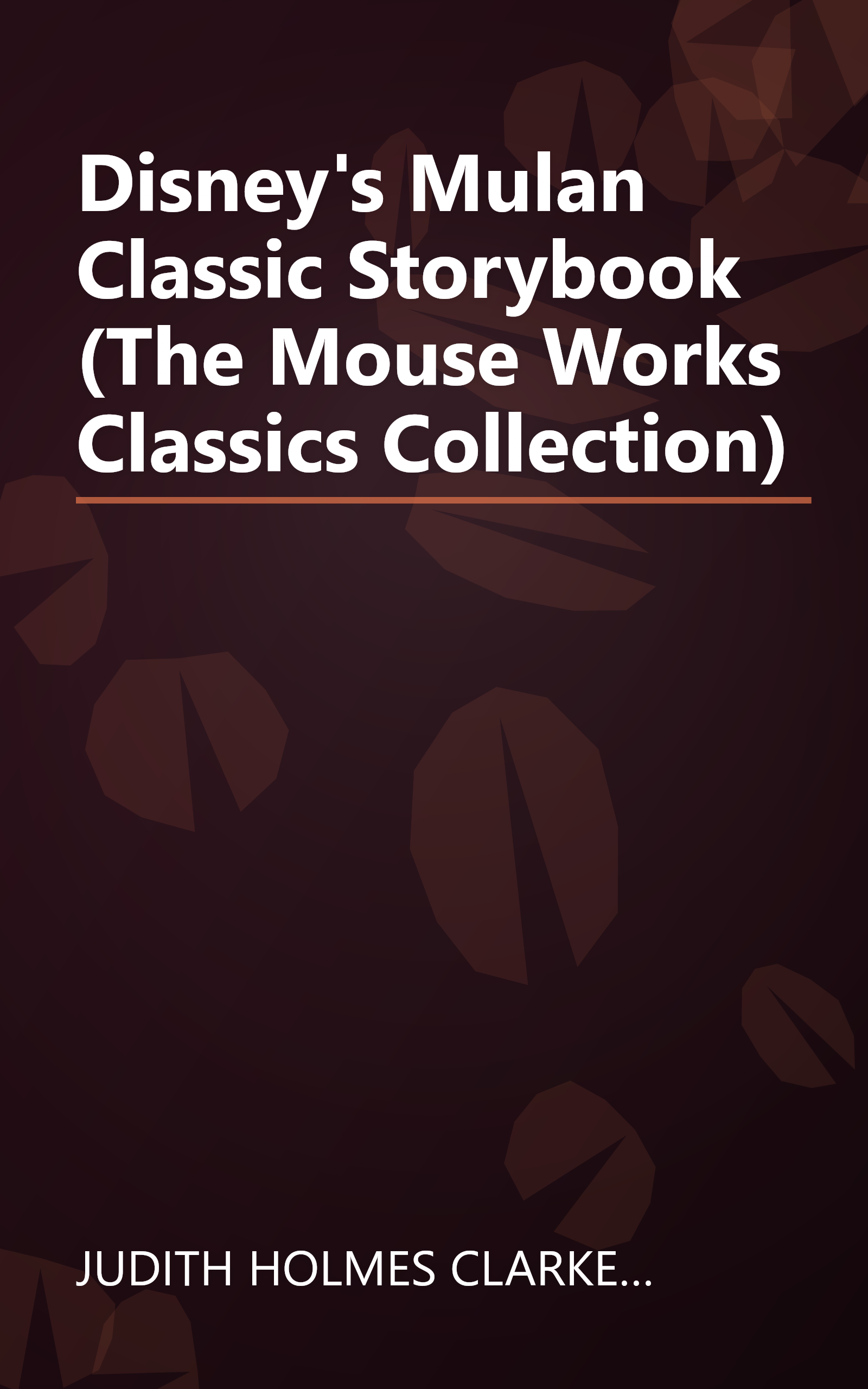 Disney's Mulan Classic Storybook (The Mouse Works Classics Collection) book cover