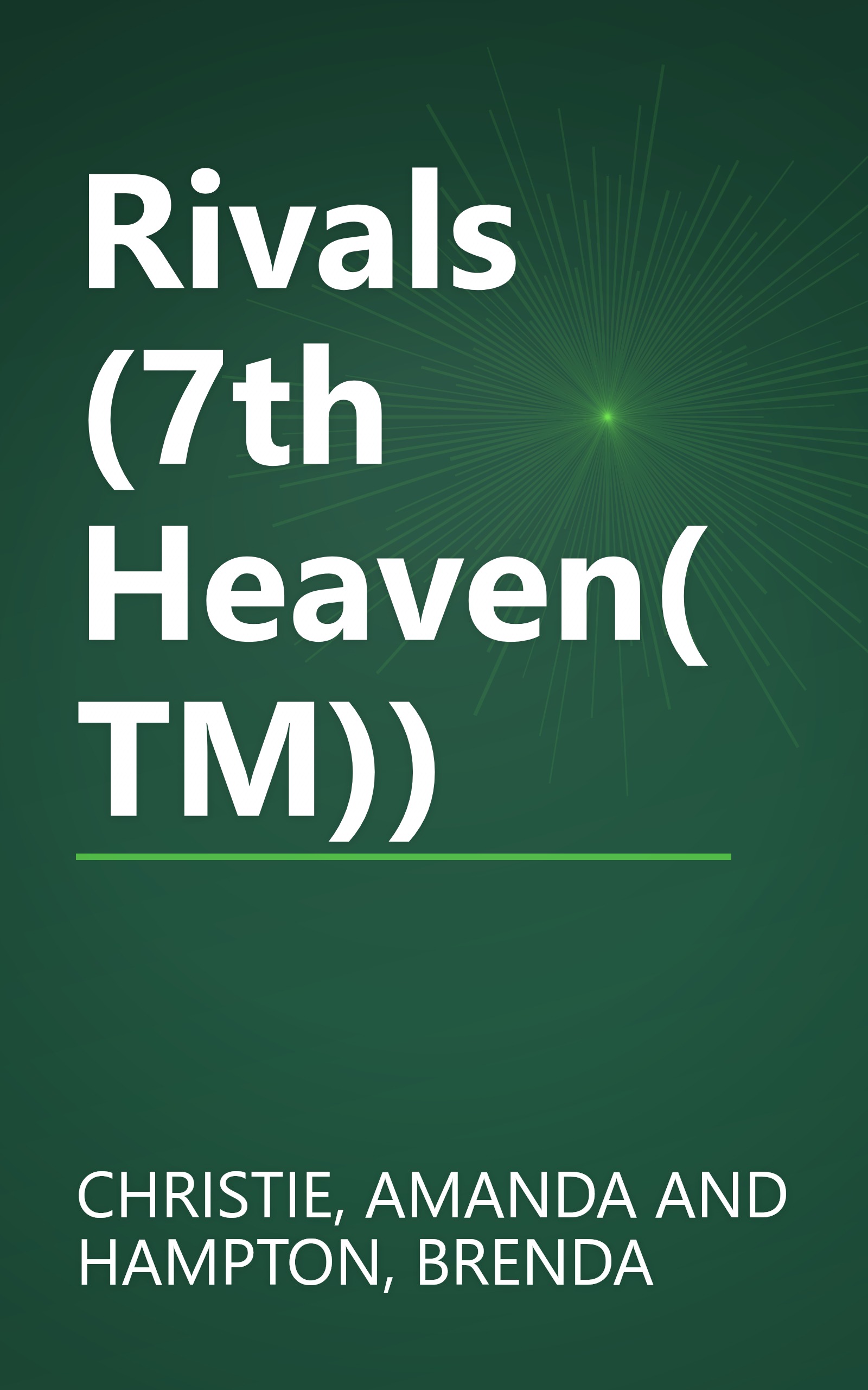 Rivals (7th Heaven(TM)) book cover
