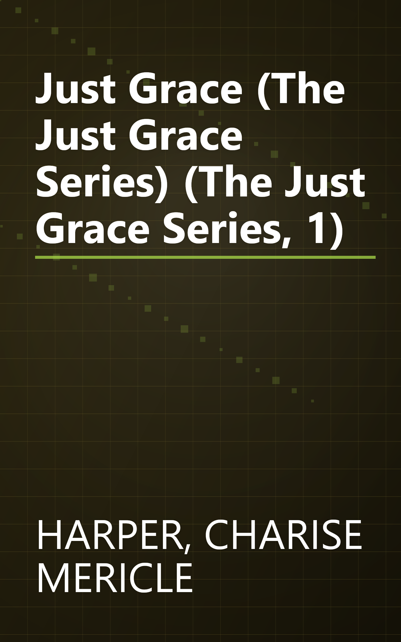 Just Grace (The Just Grace Series) (The Just Grace Series, 1) book cover