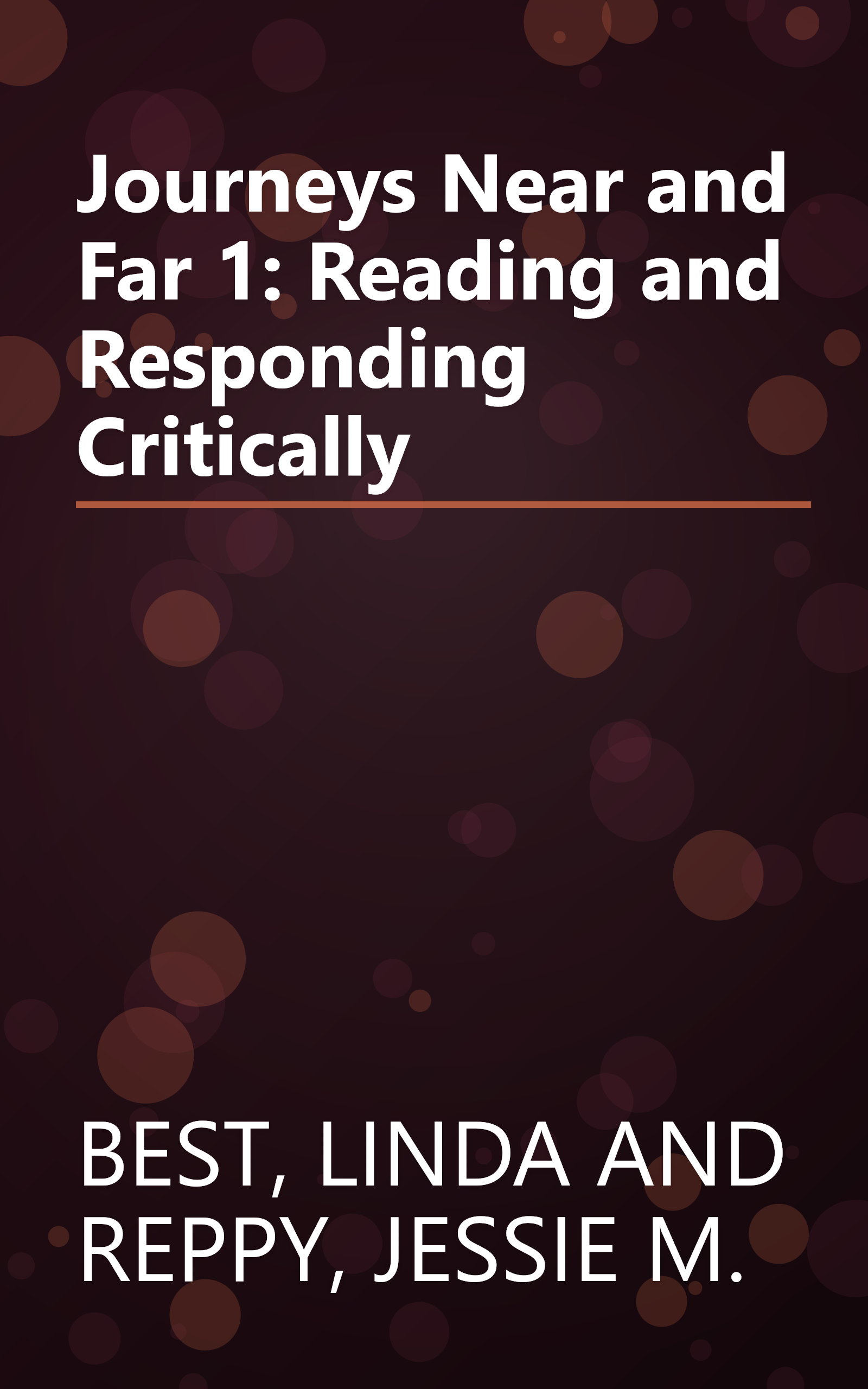 Journeys Near and Far 1: Reading and Responding Critically book cover
