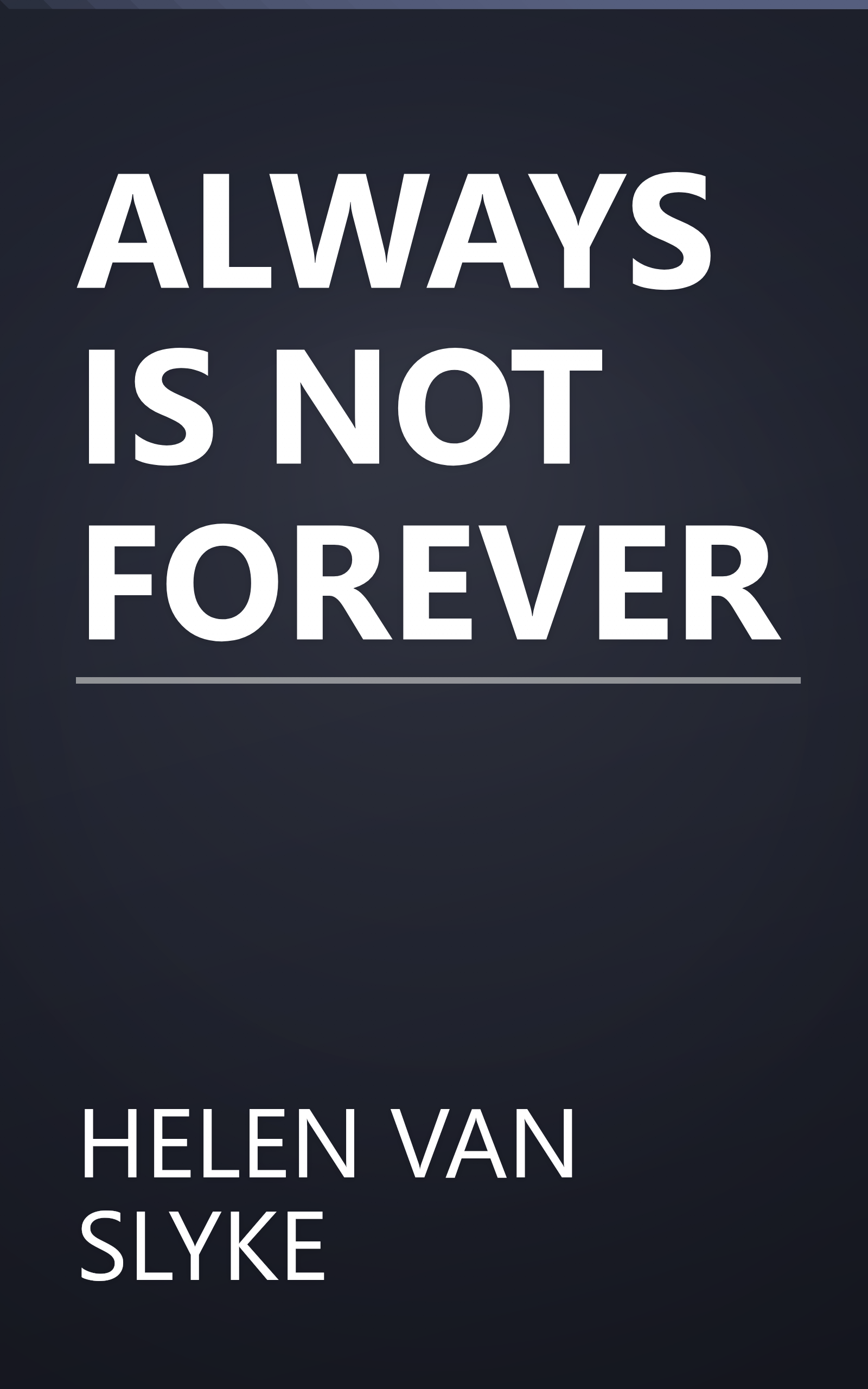 ALWAYS IS NOT FOREVER book cover