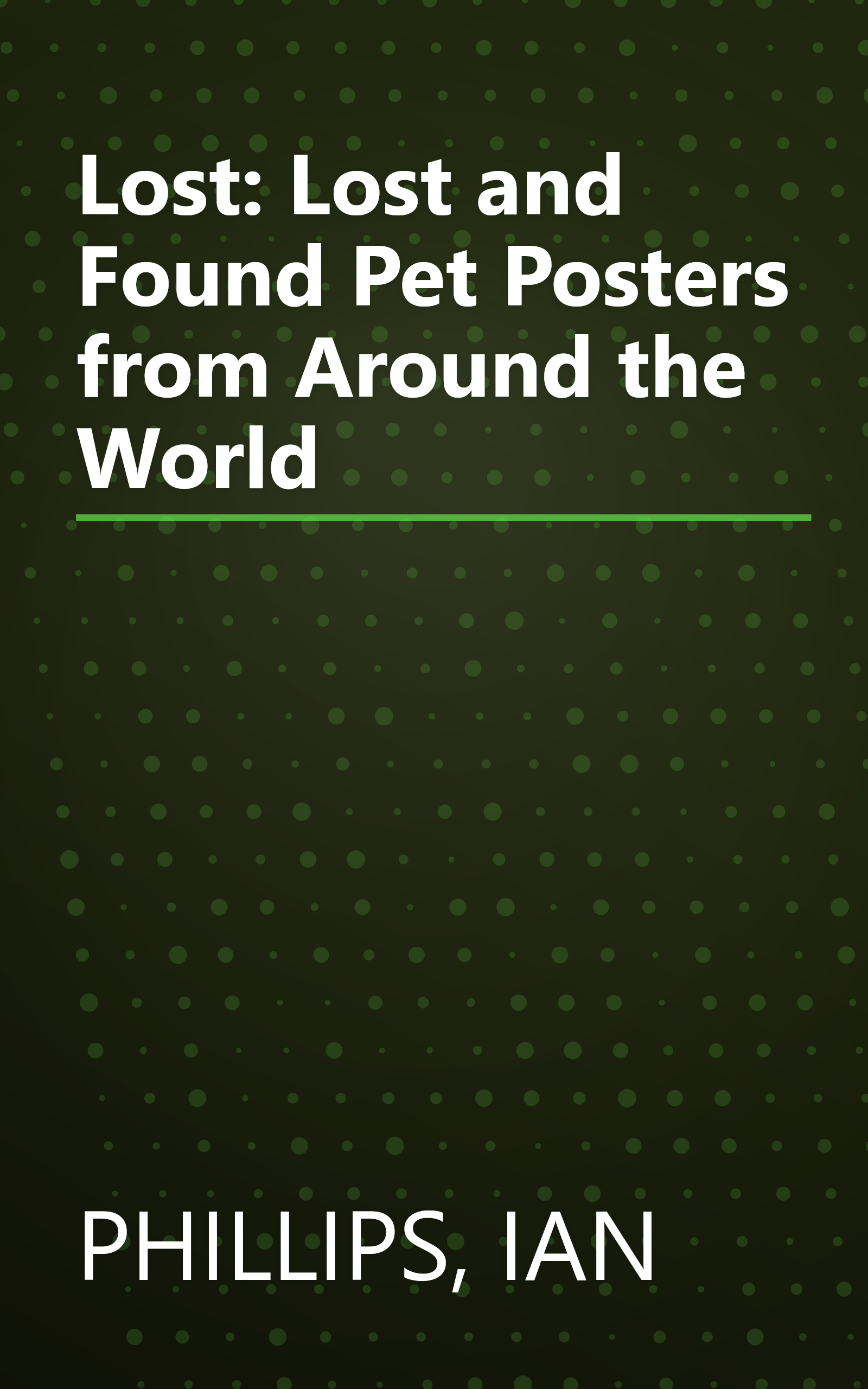 Lost: Lost and Found Pet Posters from Around the World book cover
