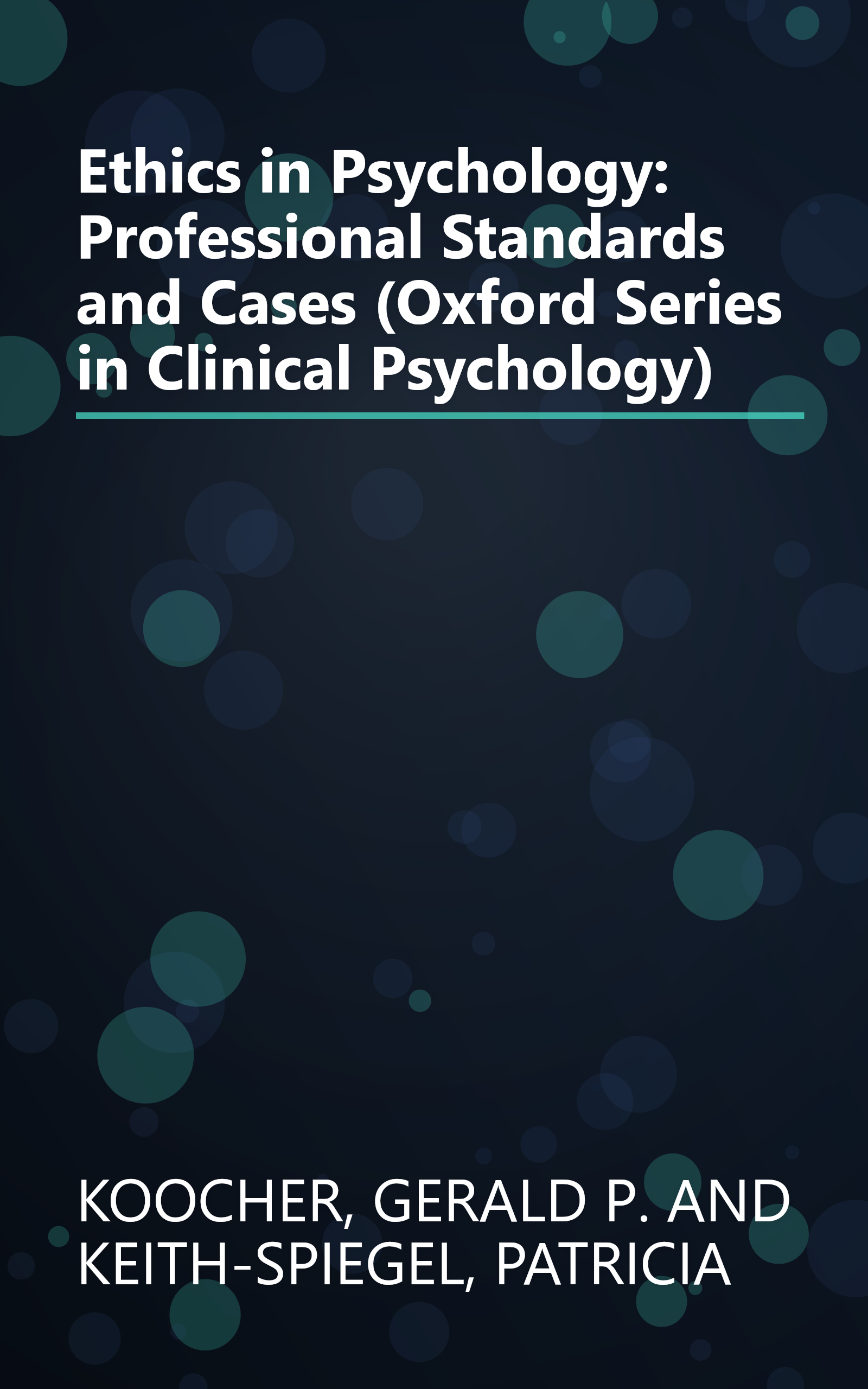 Ethics in Psychology: Professional Standards and Cases (Oxford Series in Clinical Psychology) book cover
