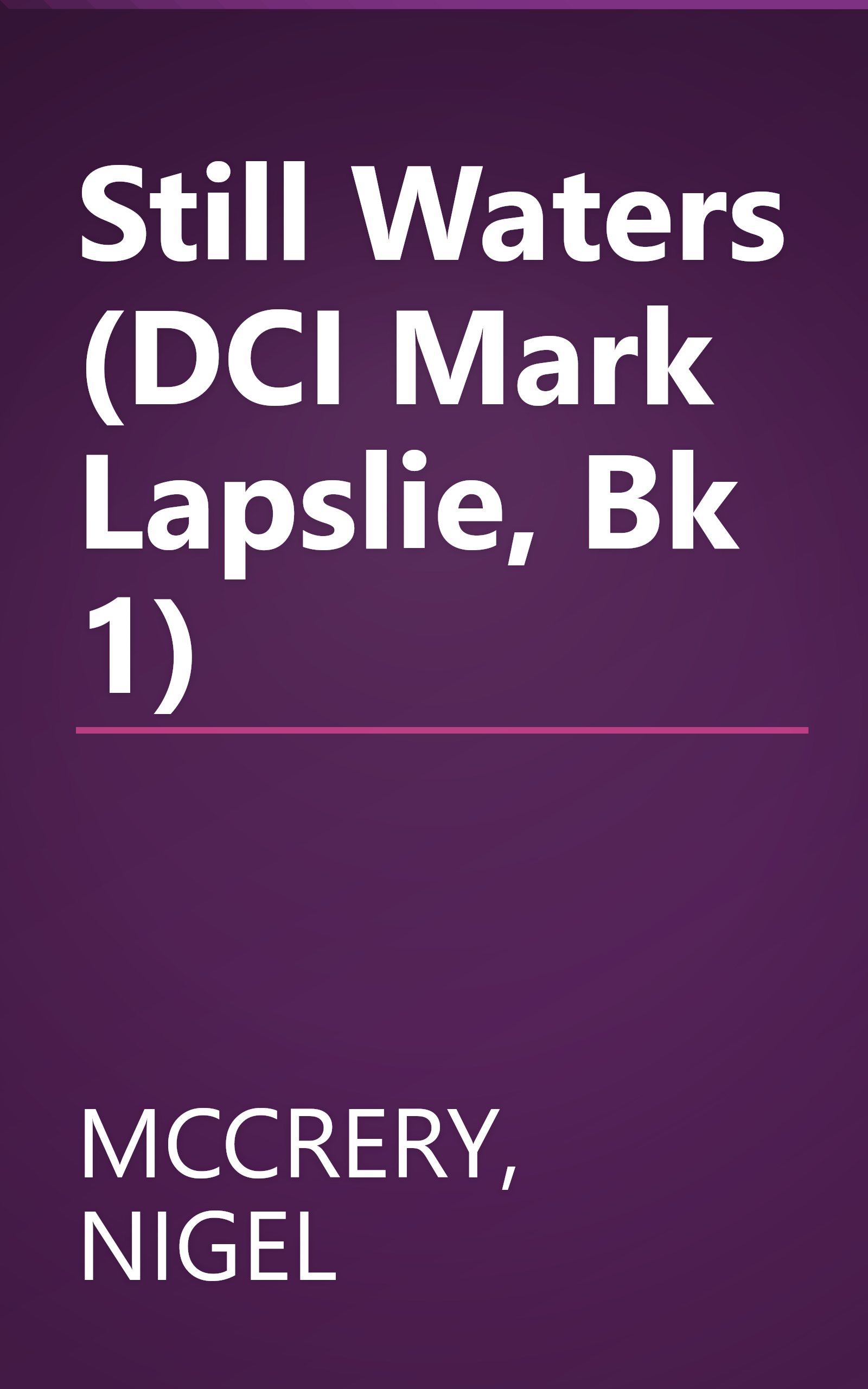 Still Waters (DCI Mark Lapslie, Bk 1) book cover