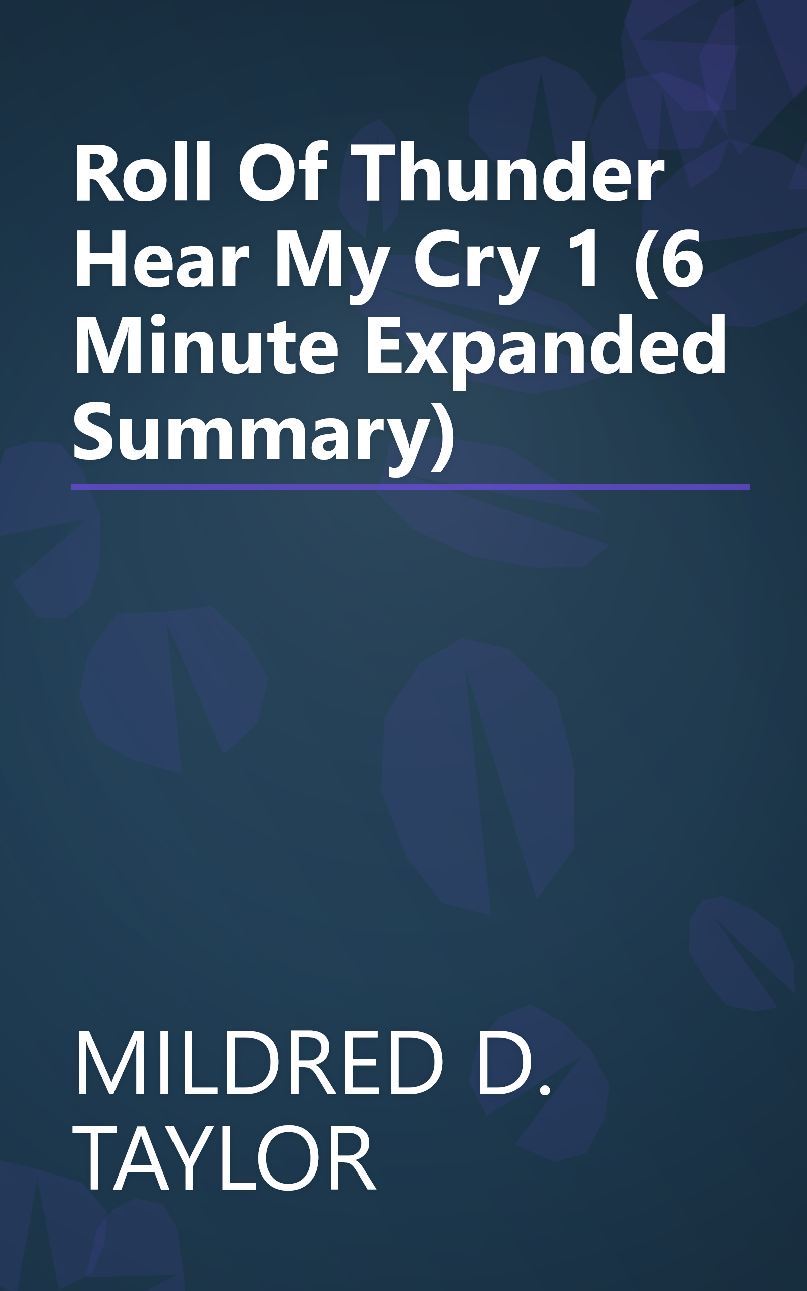 Roll Of Thunder  Hear My Cry 1 (6 Minute   Expanded Summary) book cover