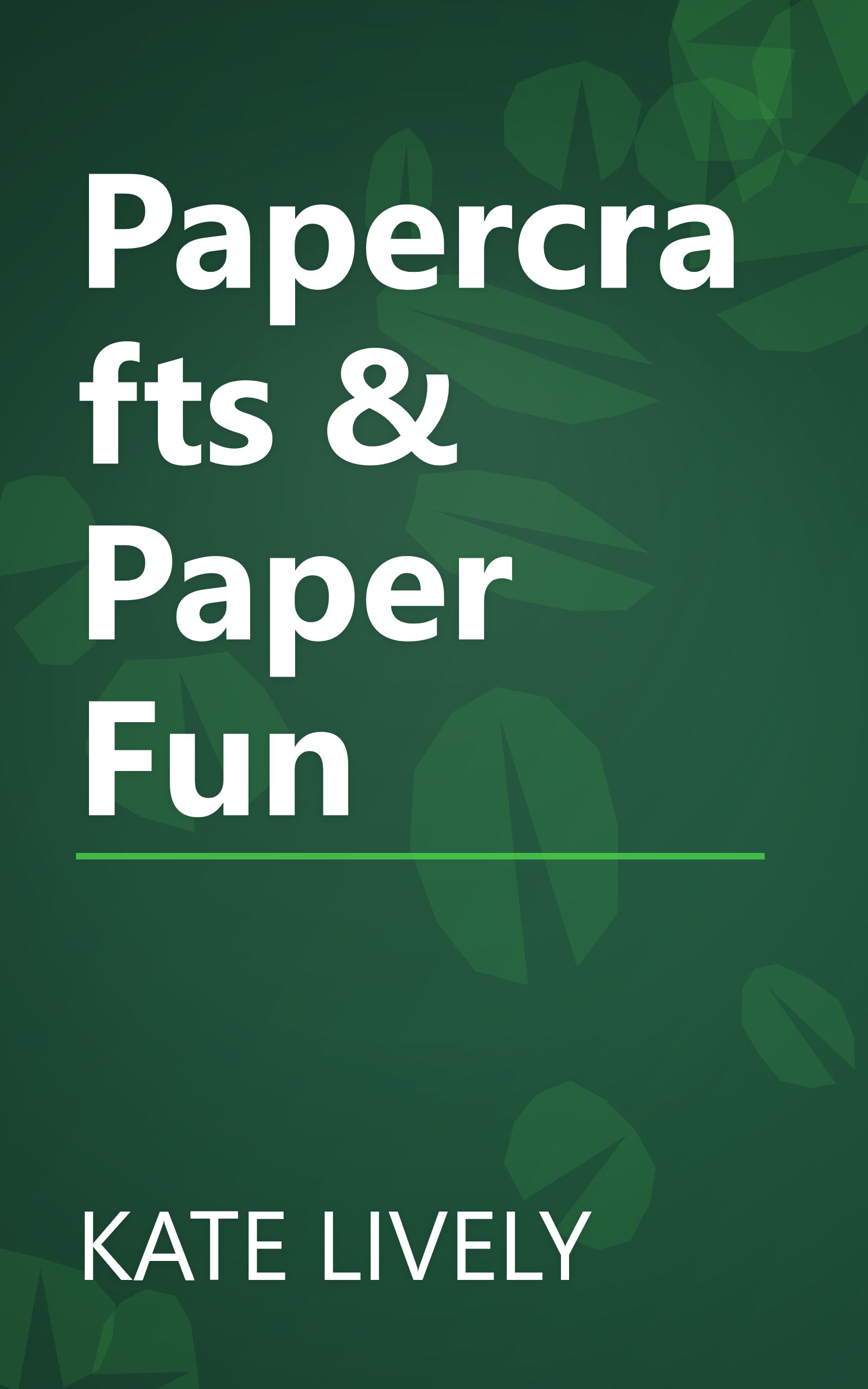 Papercrafts & Paper Fun book cover