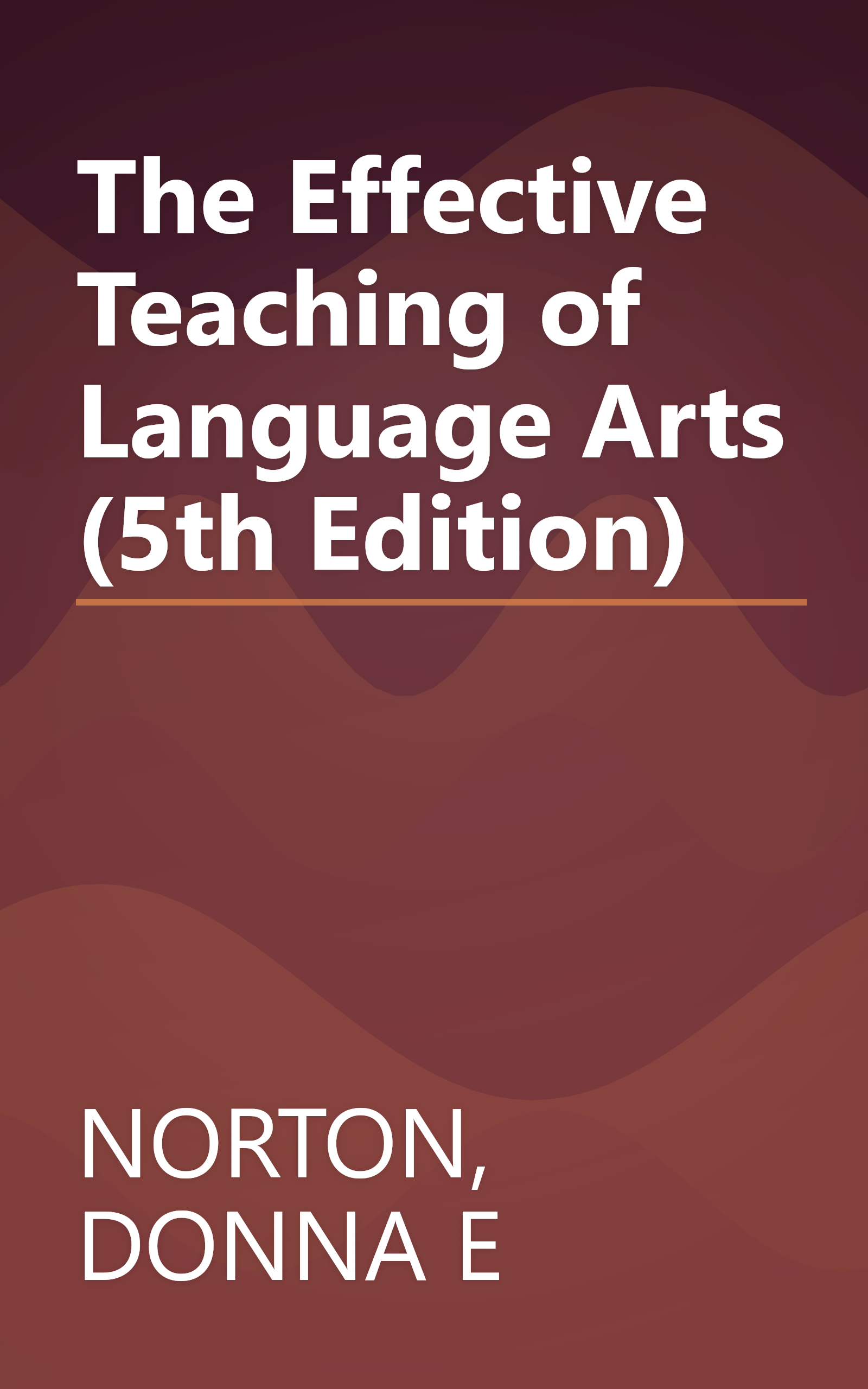 The Effective Teaching of Language Arts (5th Edition) book cover