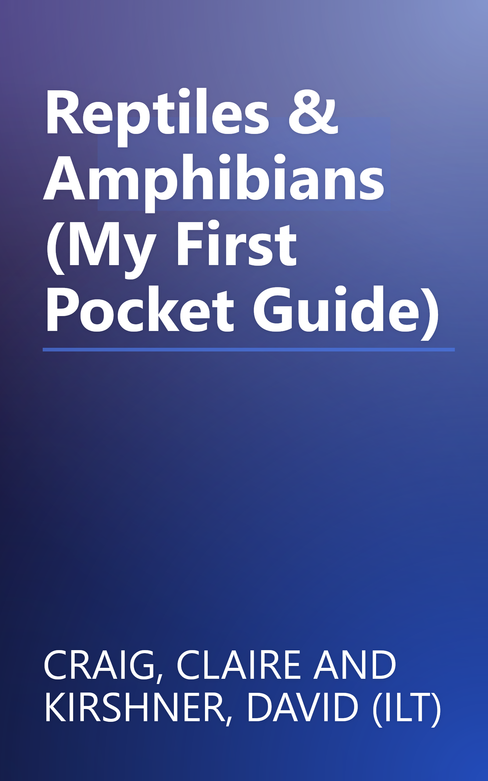 Reptiles & Amphibians (My First Pocket Guide) book cover