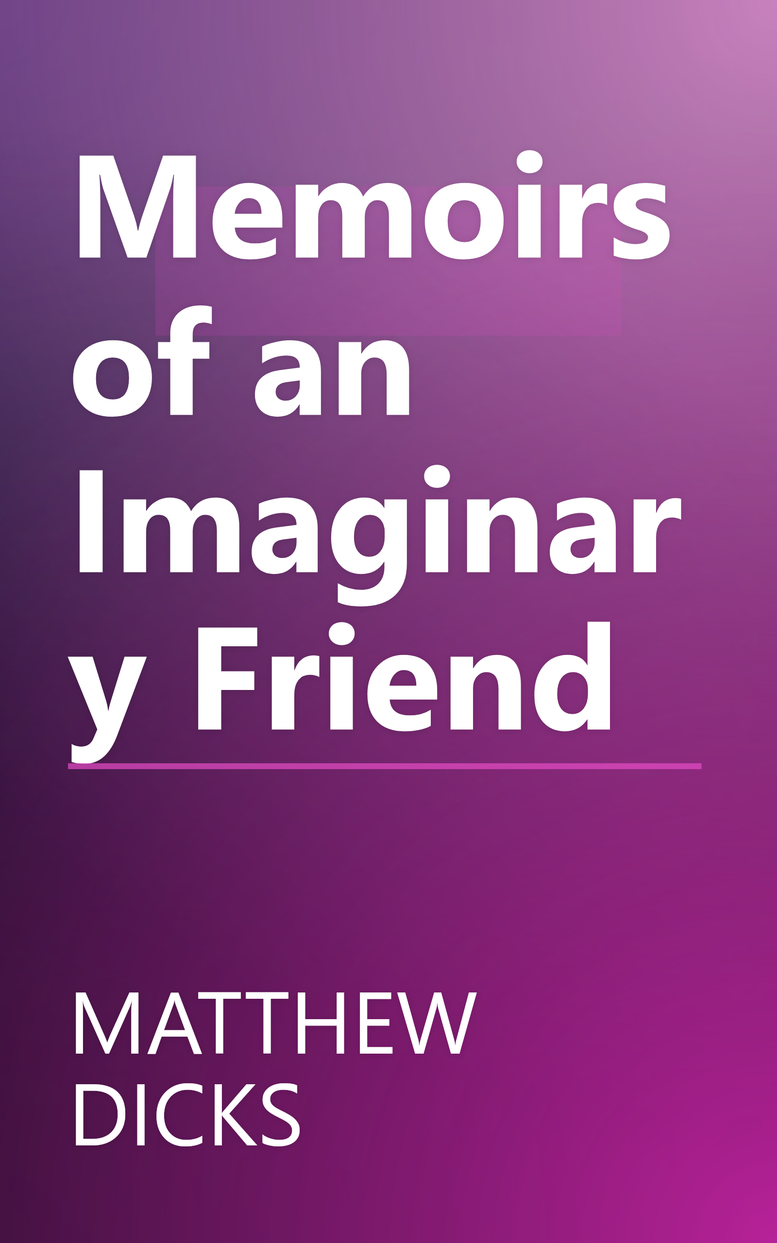 Memoirs of an Imaginary Friend book cover