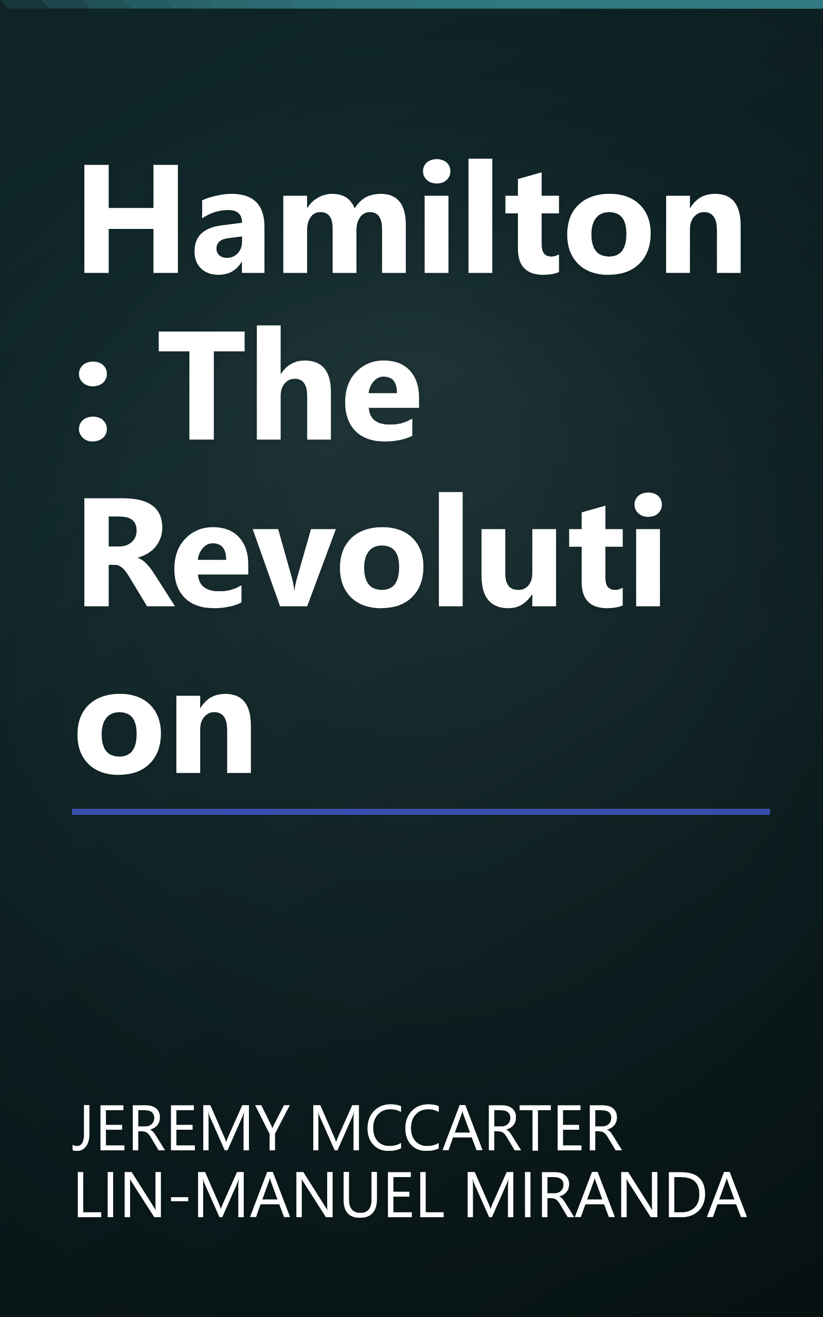 Hamilton: The Revolution book cover