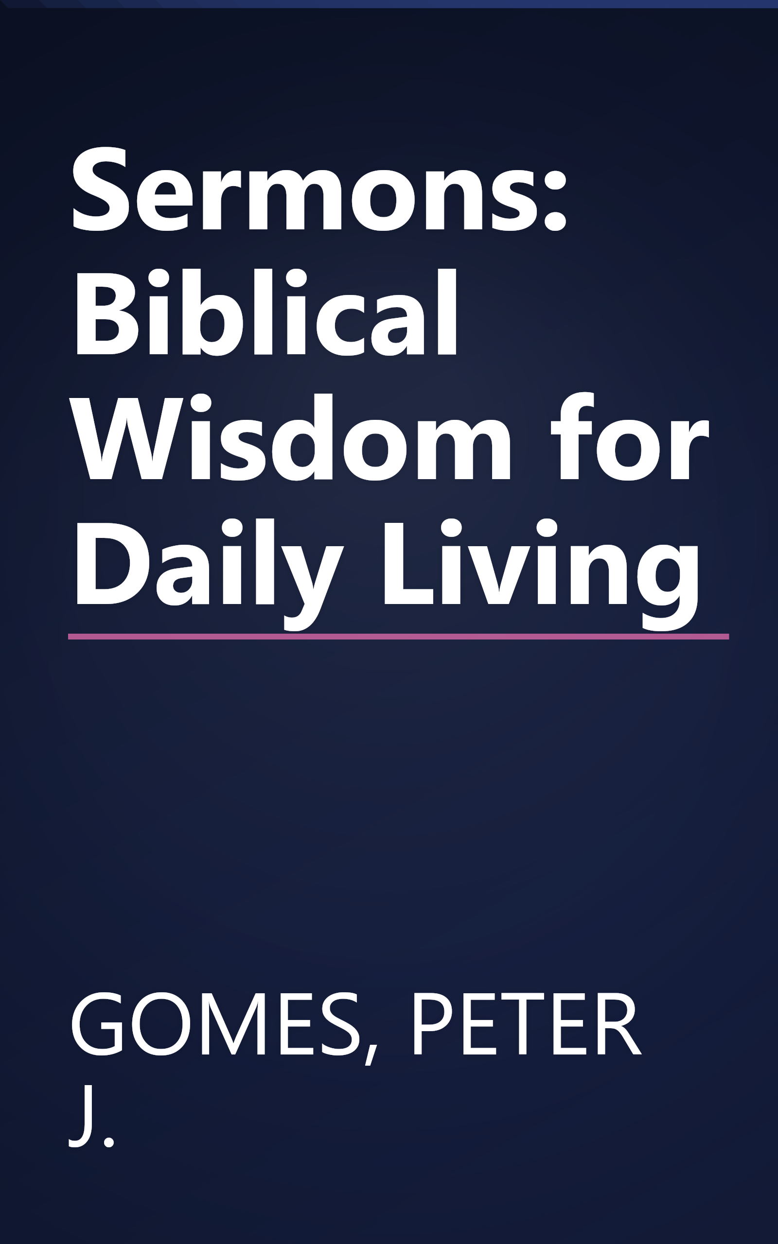 Sermons: Biblical Wisdom for Daily Living book cover