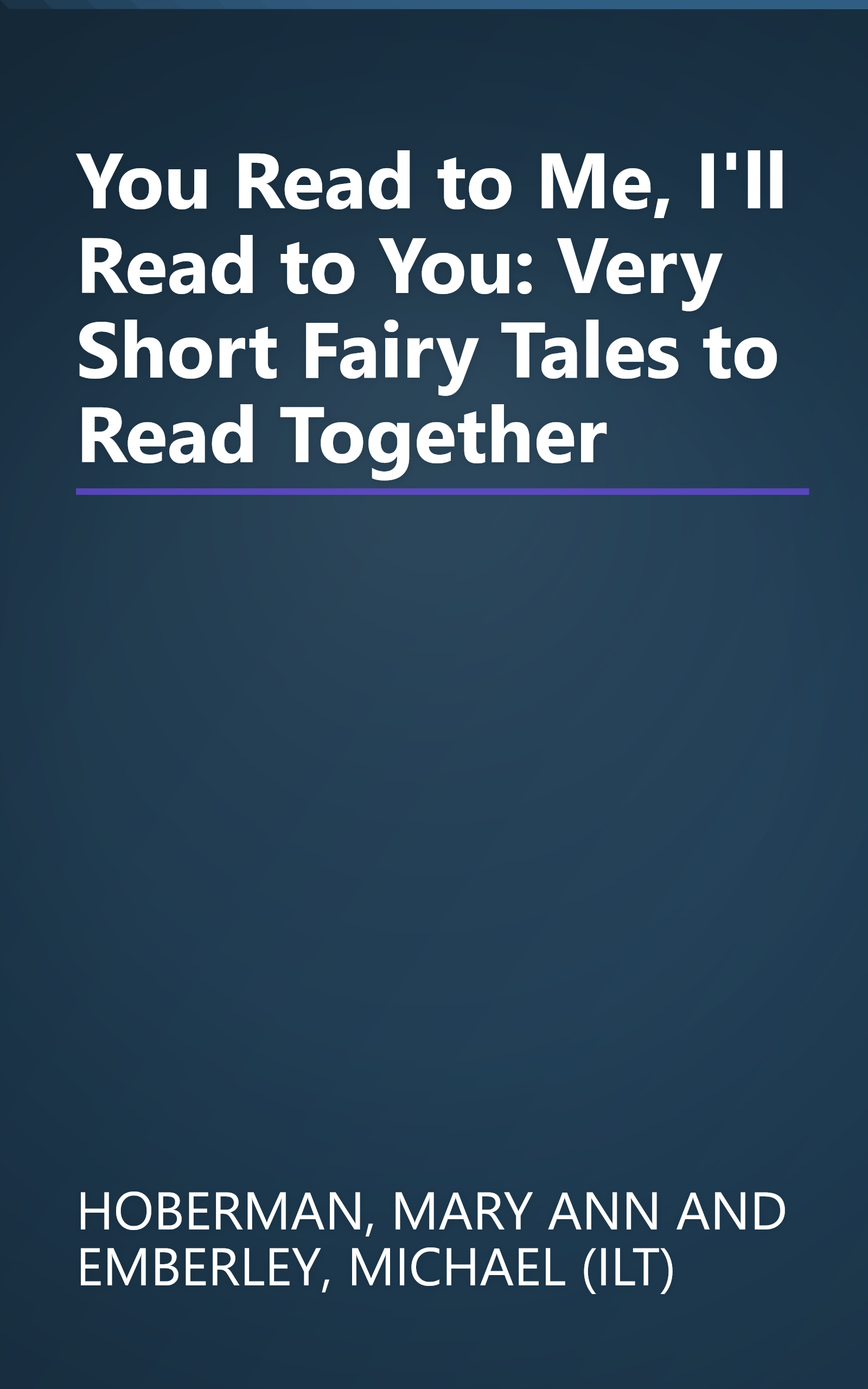 You Read to Me, I'll Read to You: Very Short Fairy Tales to Read Together book cover