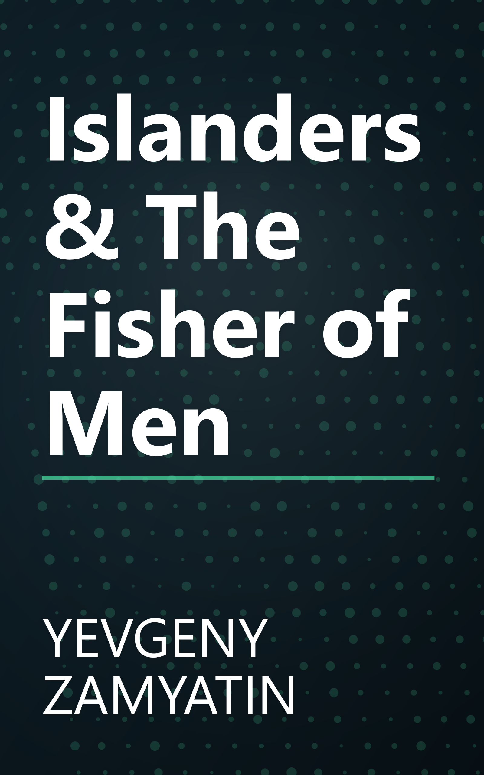 Islanders & The Fisher of Men book cover