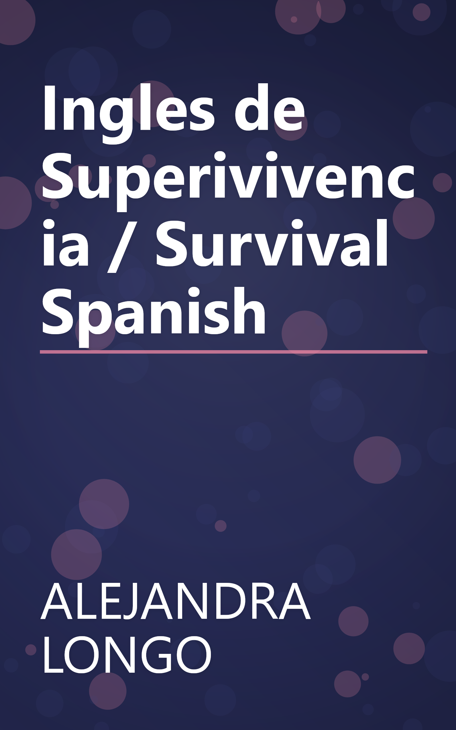 Ingles de Superivivencia / Survival Spanish book cover