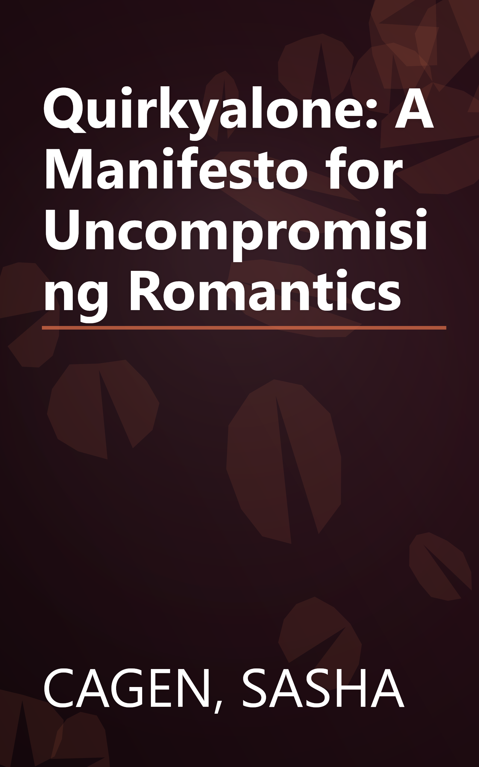 Quirkyalone: A Manifesto for Uncompromising Romantics book cover