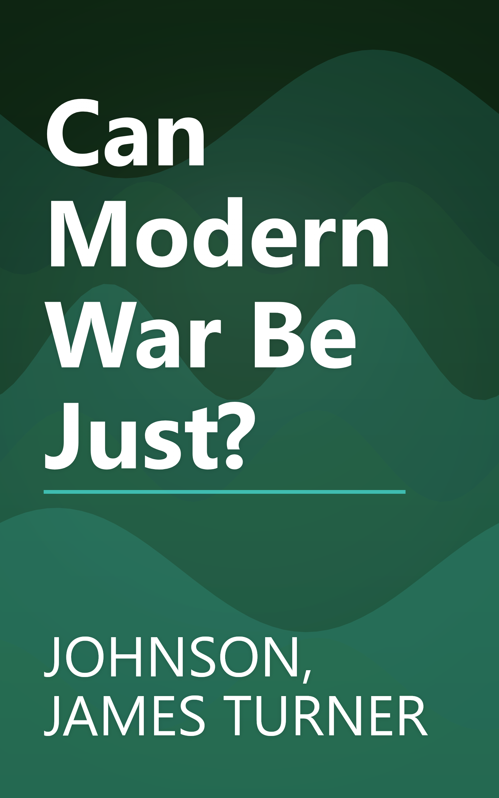 Can Modern War Be Just? book cover