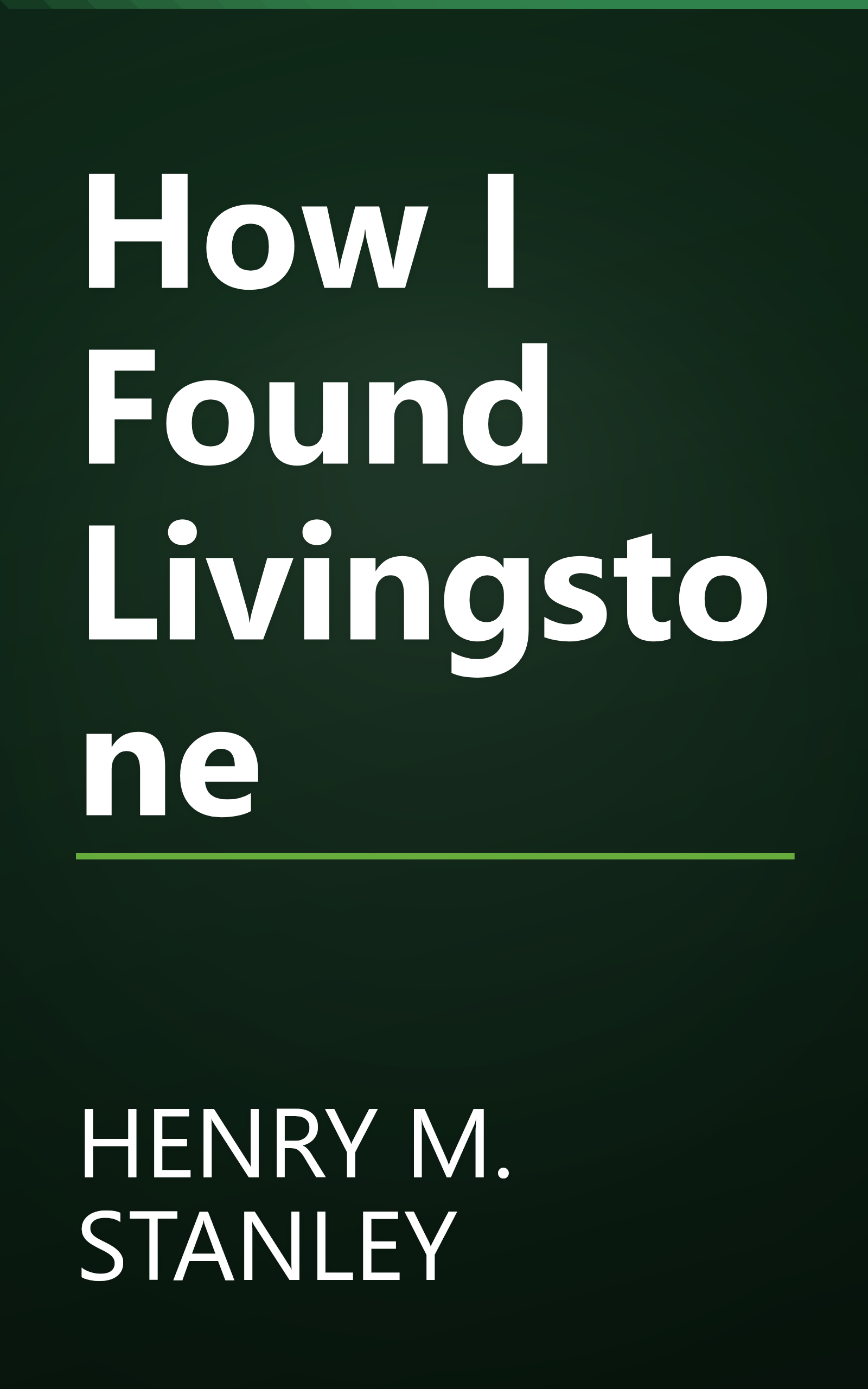 How I Found Livingstone book cover