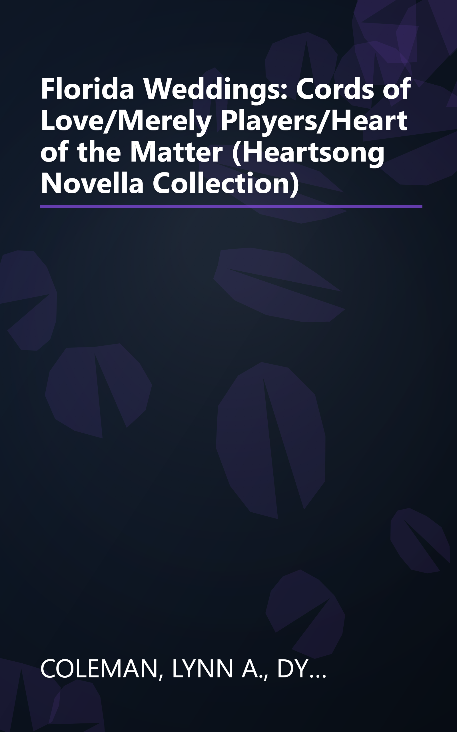 Florida Weddings: Cords of Love/Merely Players/Heart of the Matter (Heartsong Novella Collection) book cover