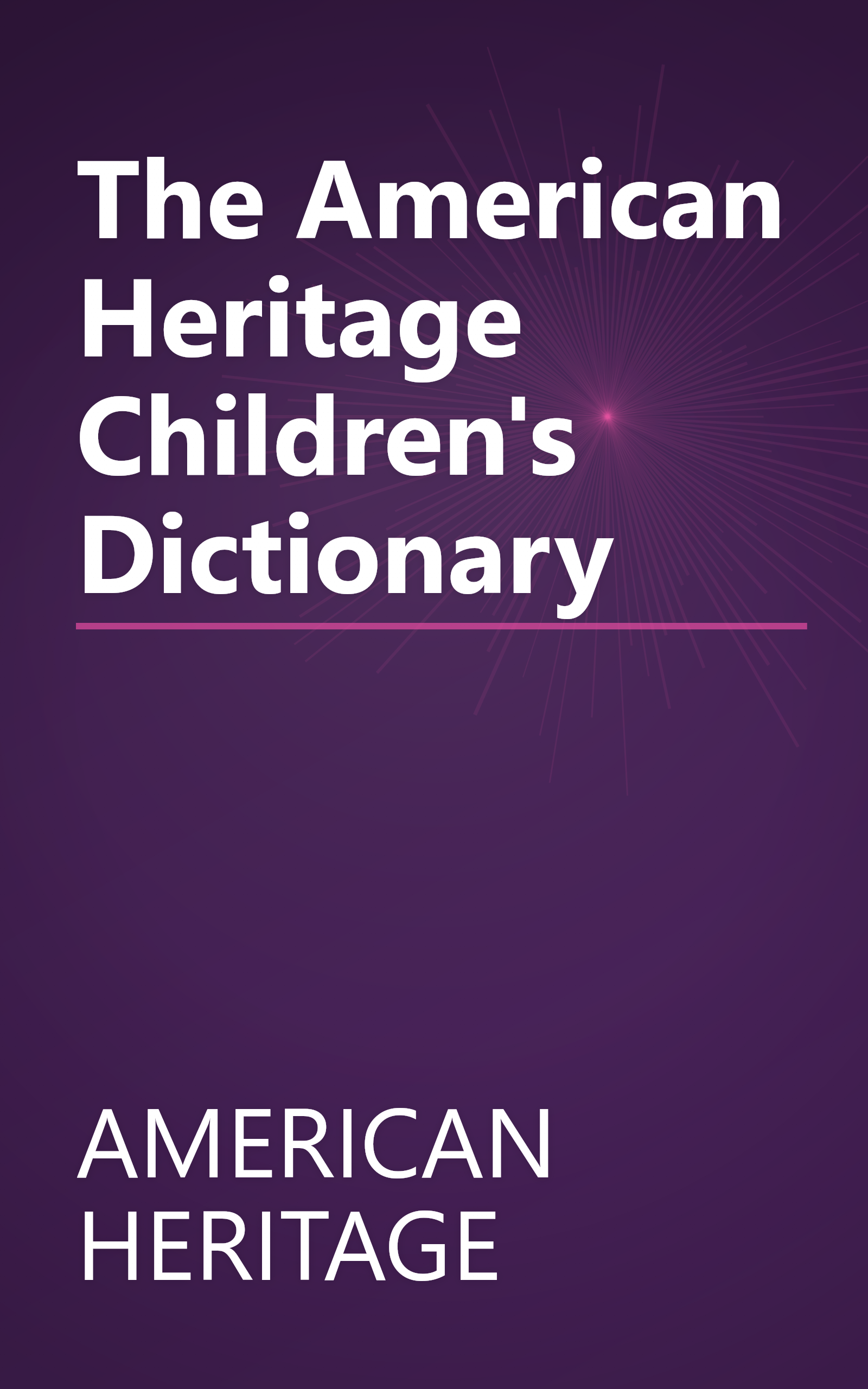 The American Heritage Children's Dictionary book cover