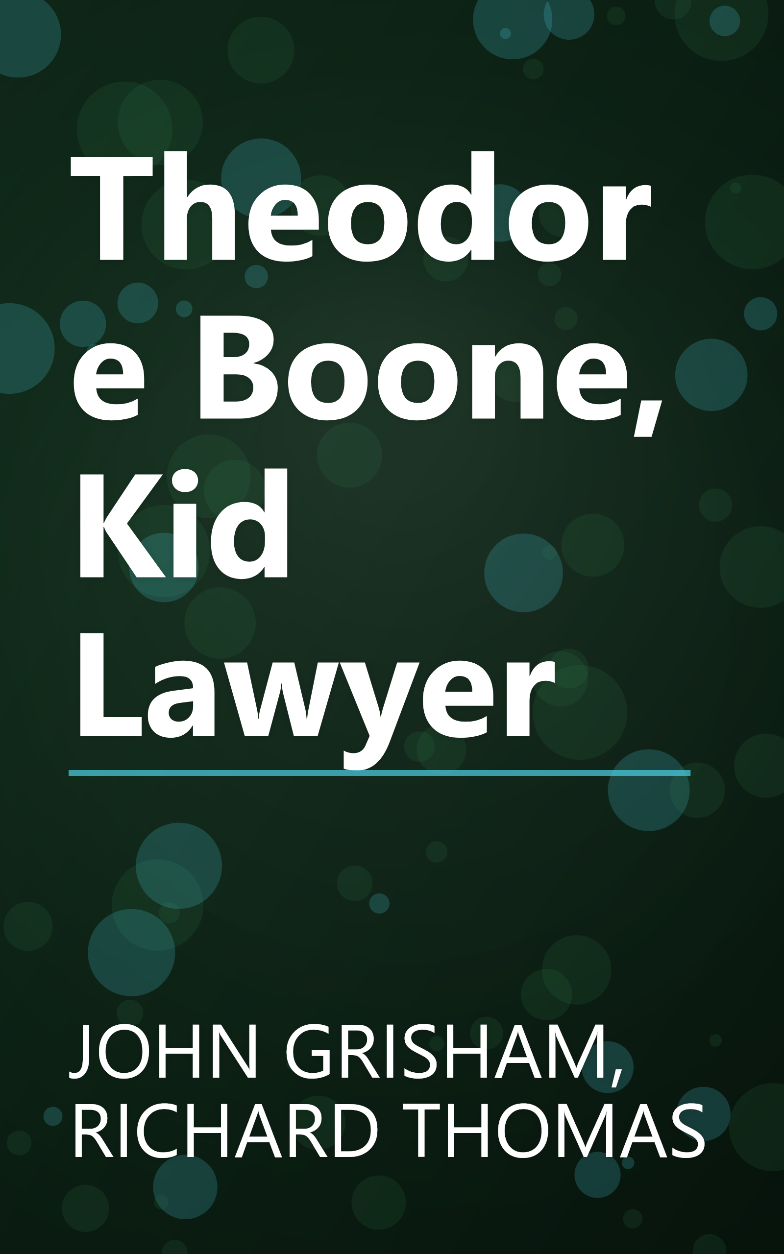 Theodore Boone, Kid Lawyer book cover