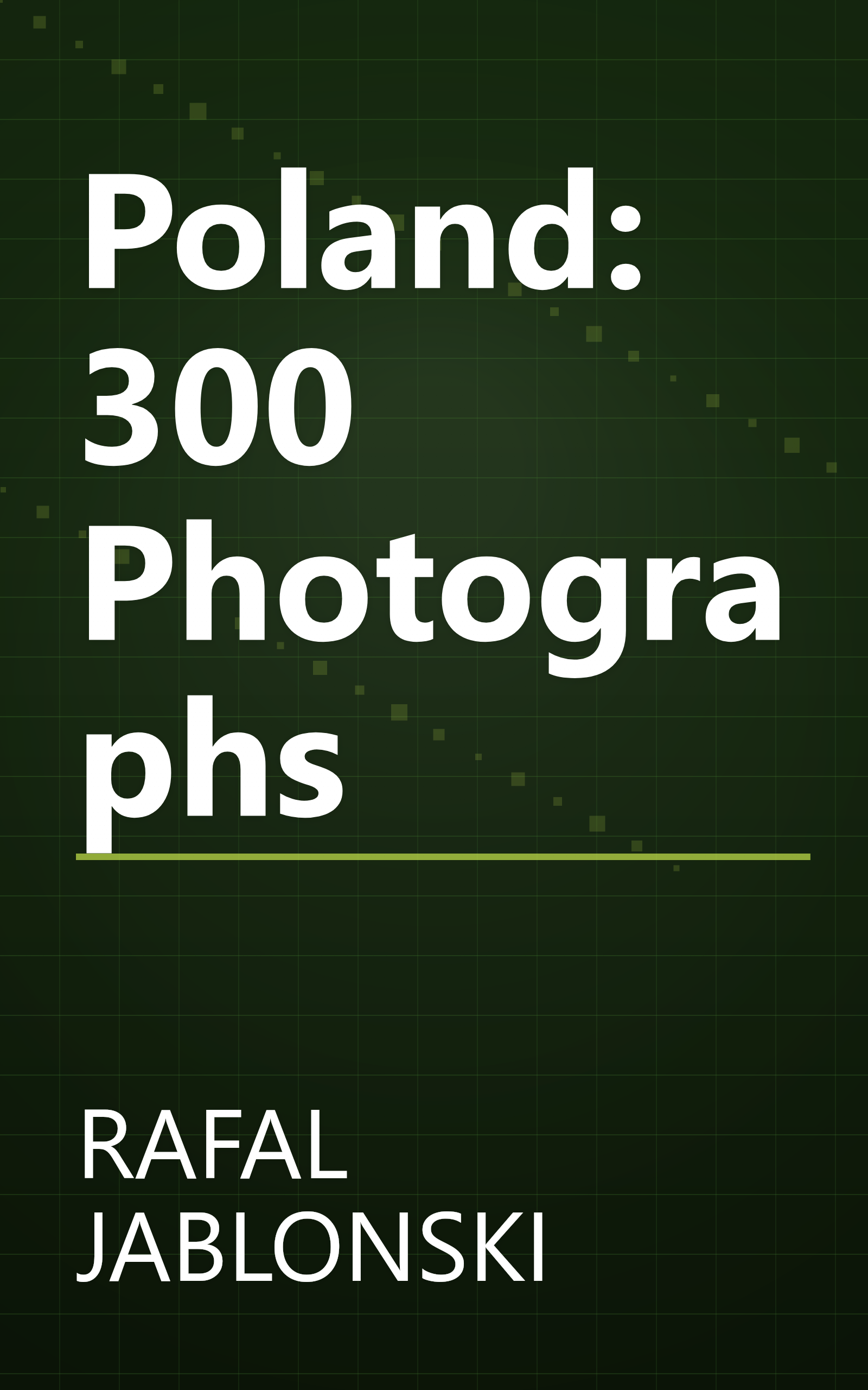 Poland: 300 Photographs book cover