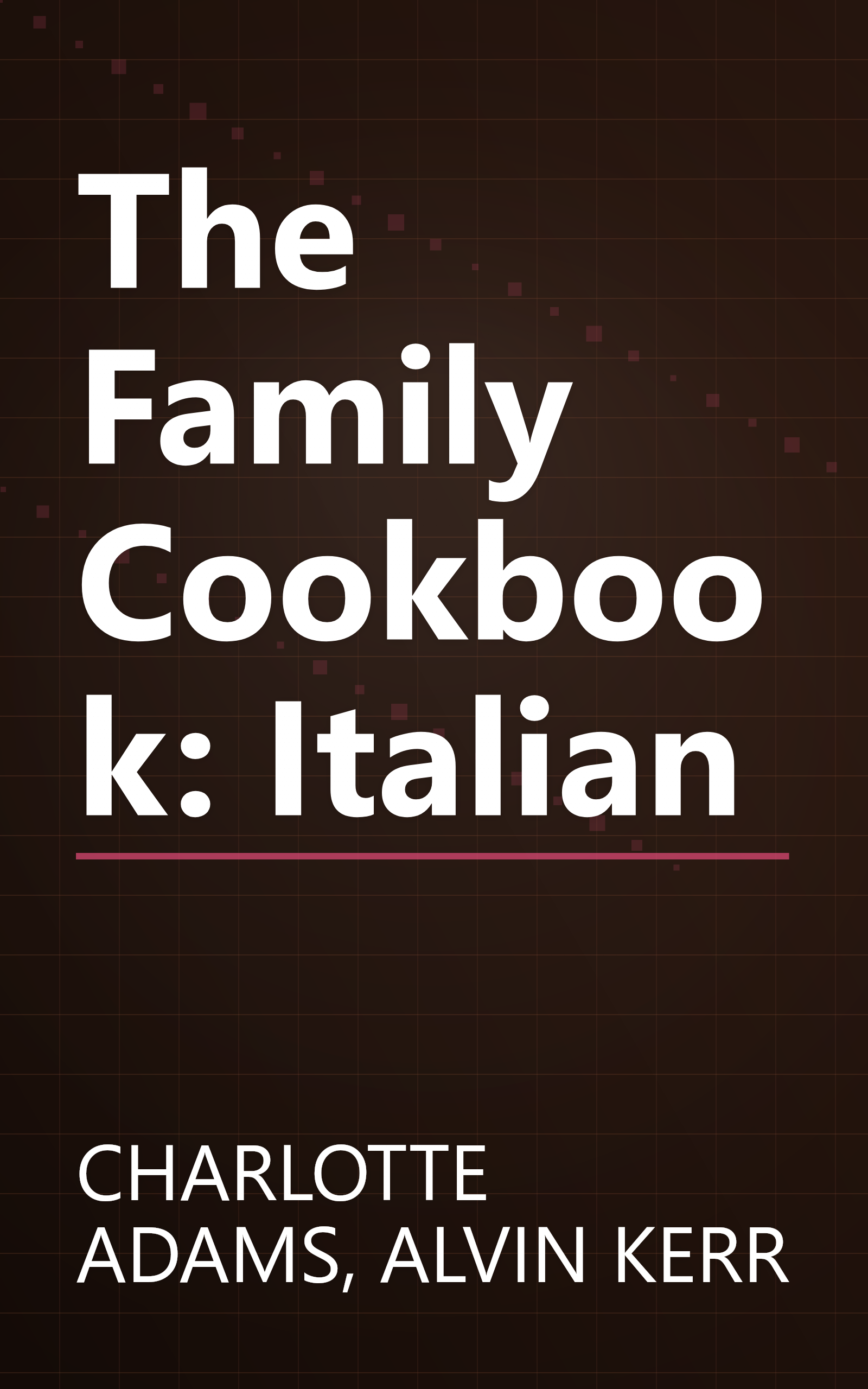 The Family Cookbook: Italian book cover