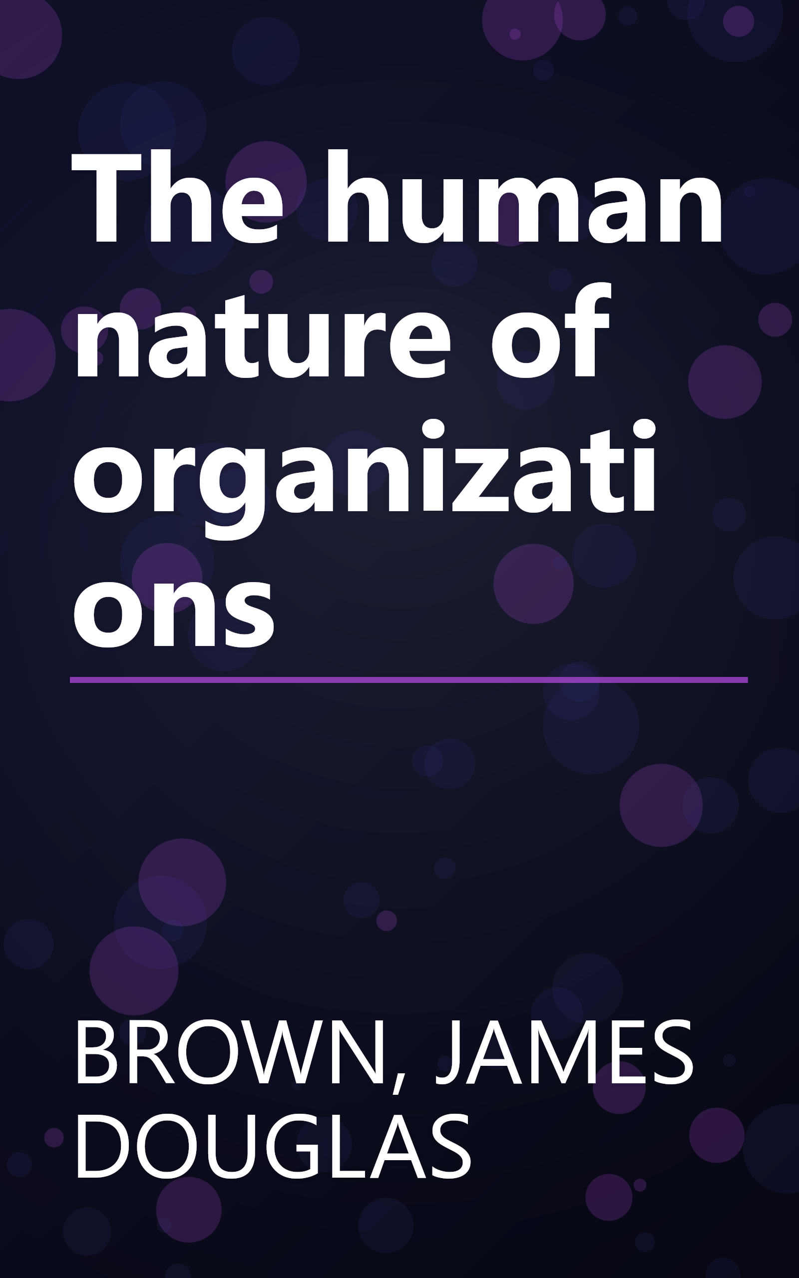The human nature of organizations book cover
