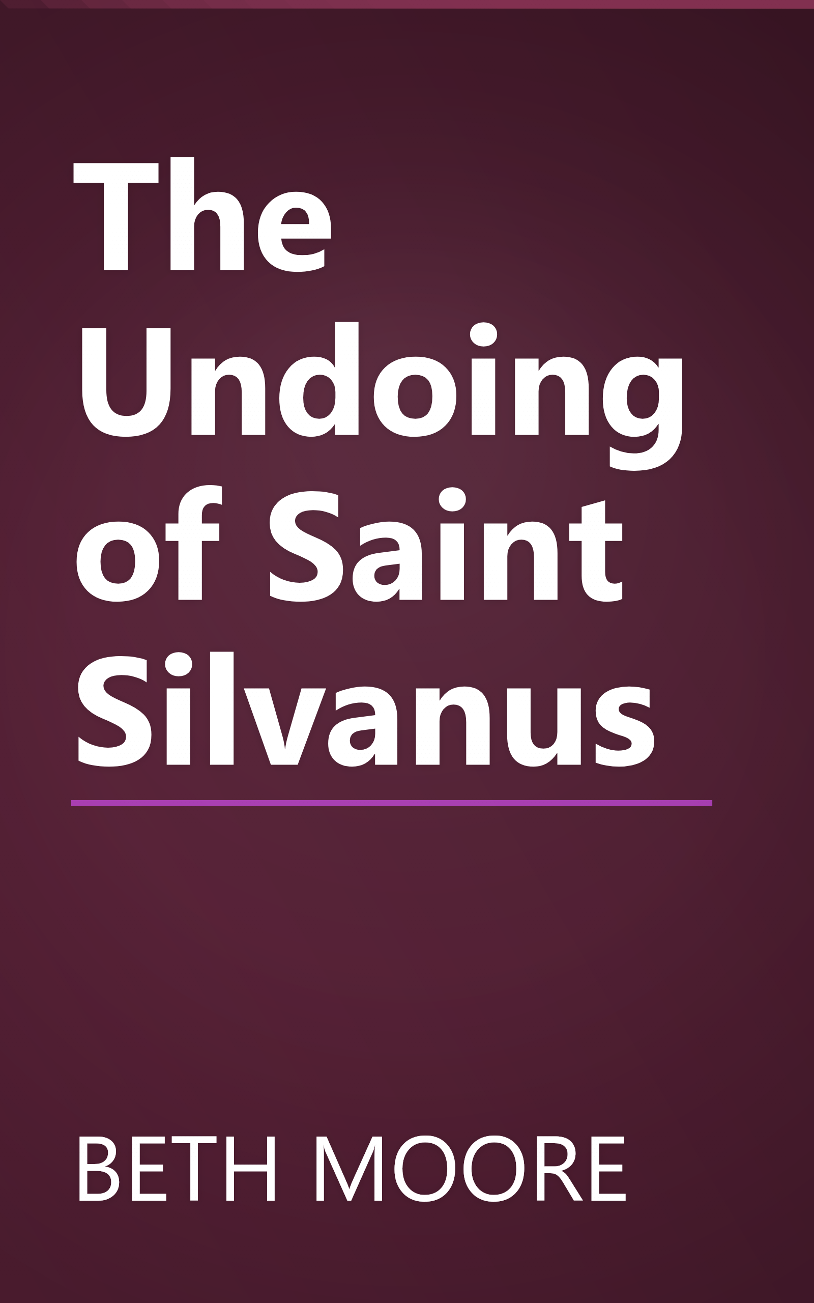 The Undoing of Saint Silvanus book cover