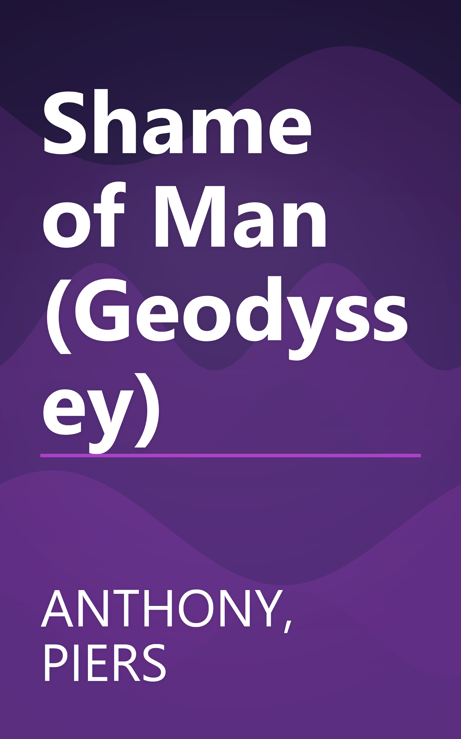 Shame of Man (Geodyssey) book cover