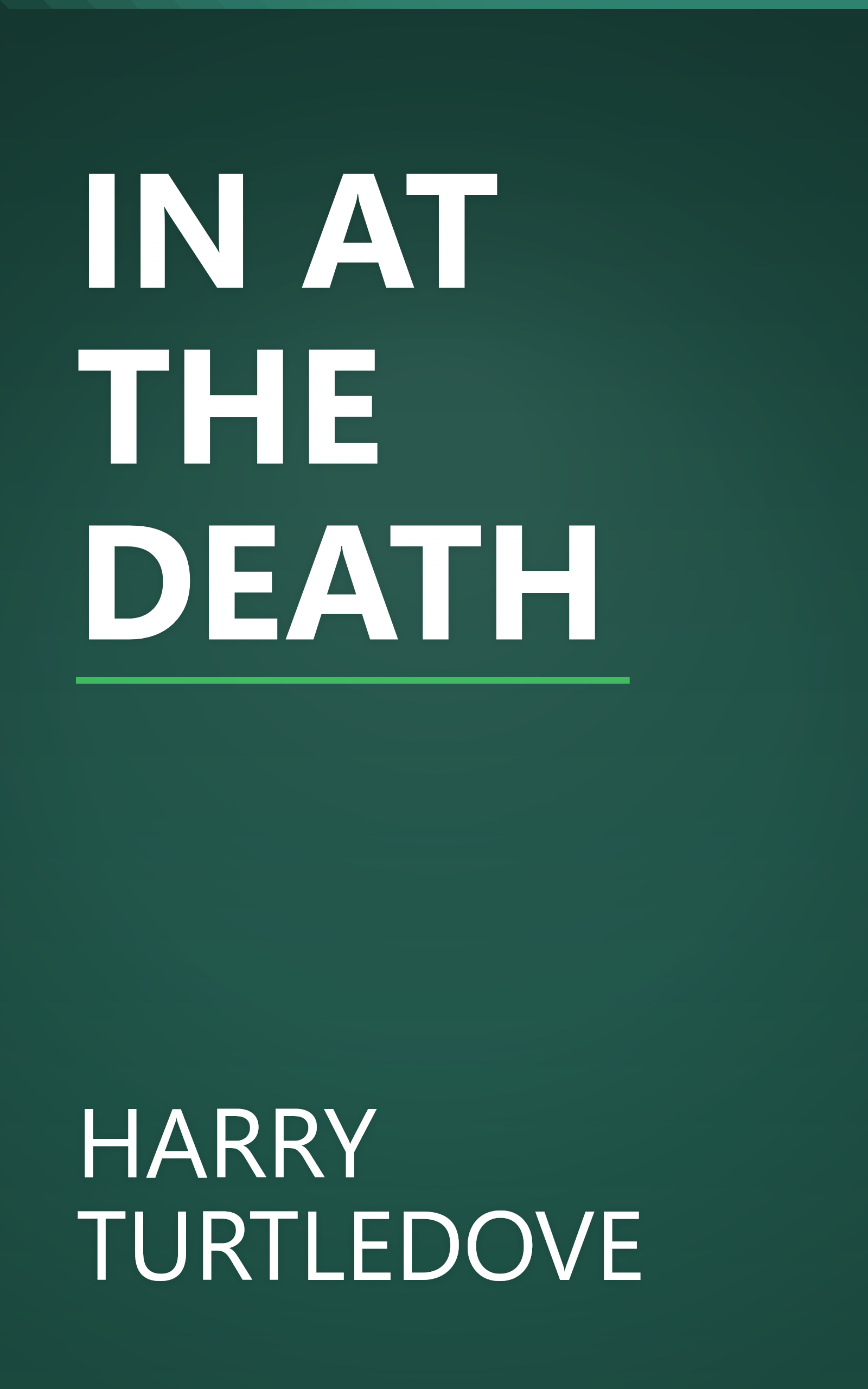 IN AT THE DEATH book cover