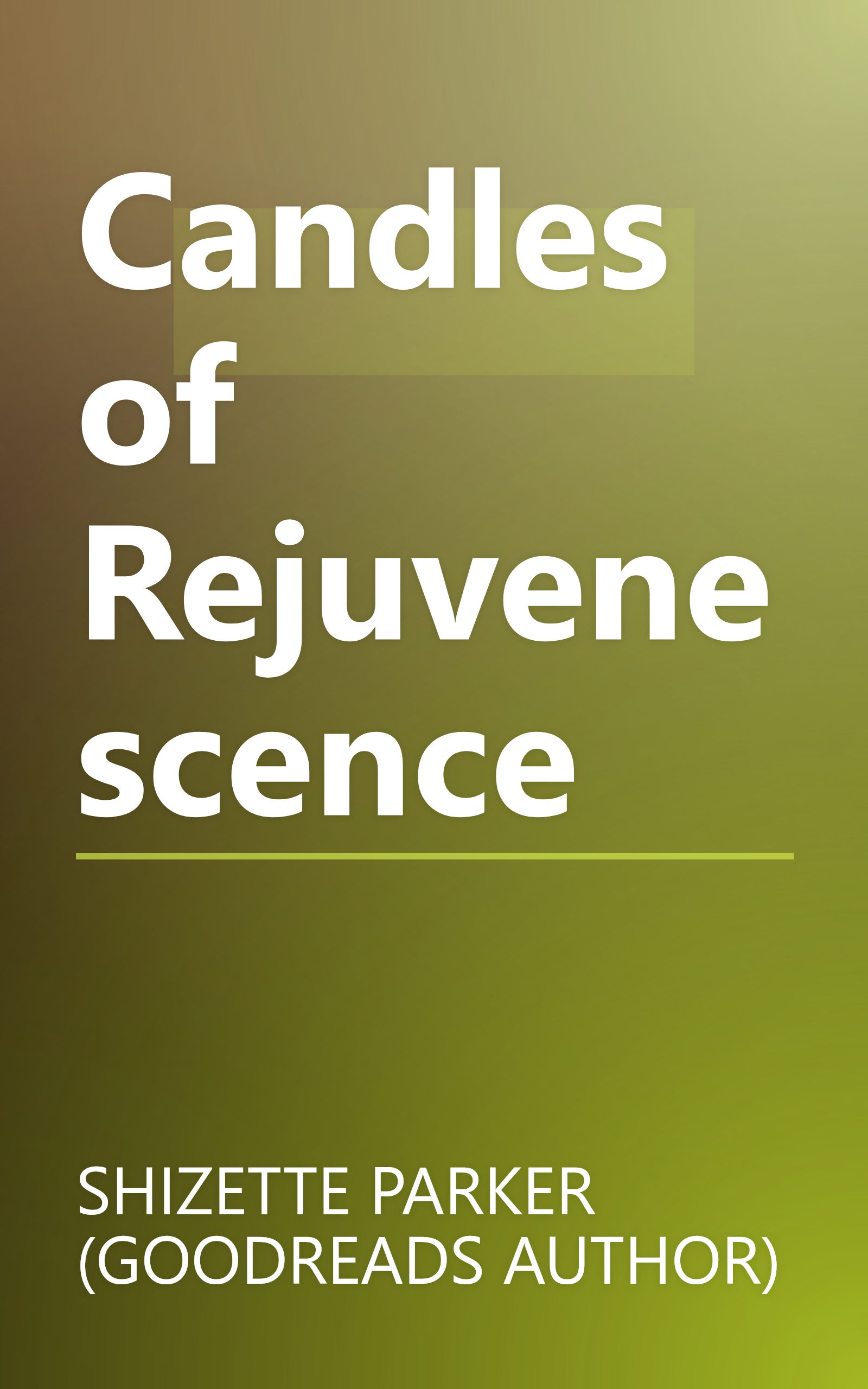 Candles of Rejuvenescence book cover