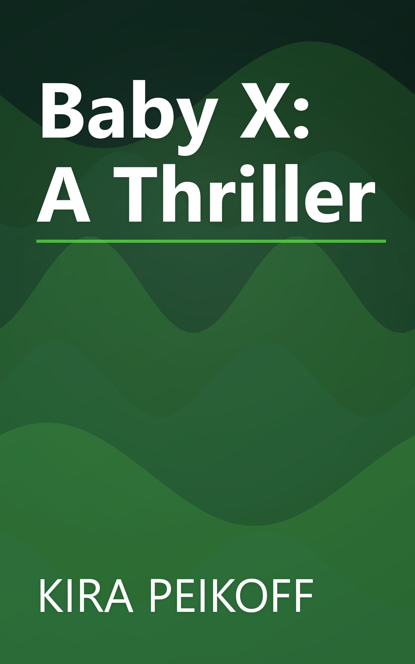 Baby X: A Thriller book cover