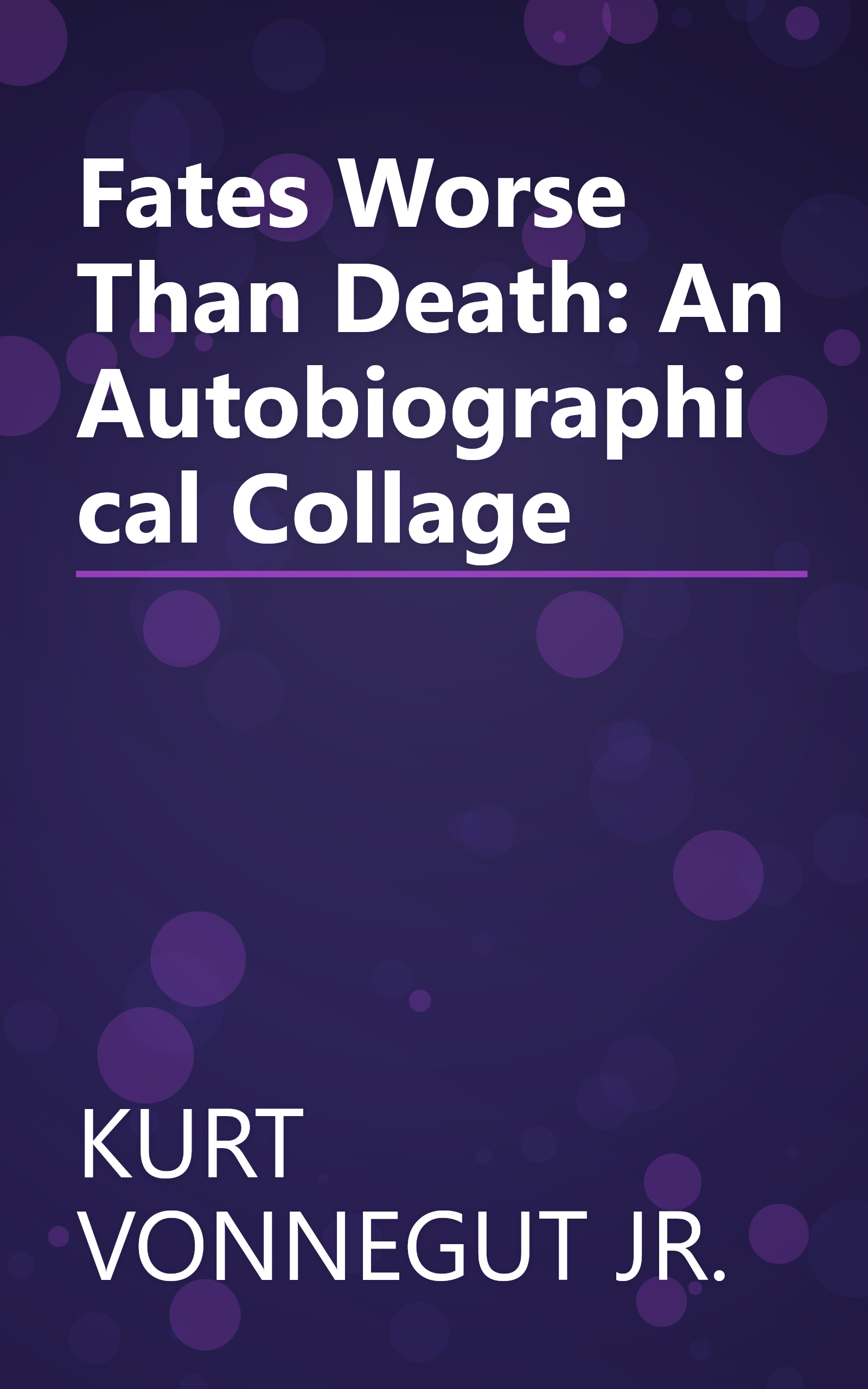 Fates Worse Than Death: An Autobiographical Collage book cover