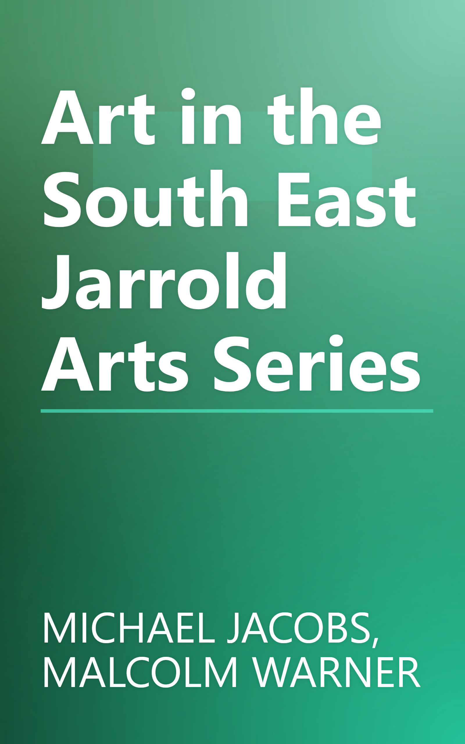 Art in the South East Jarrold Arts Series book cover