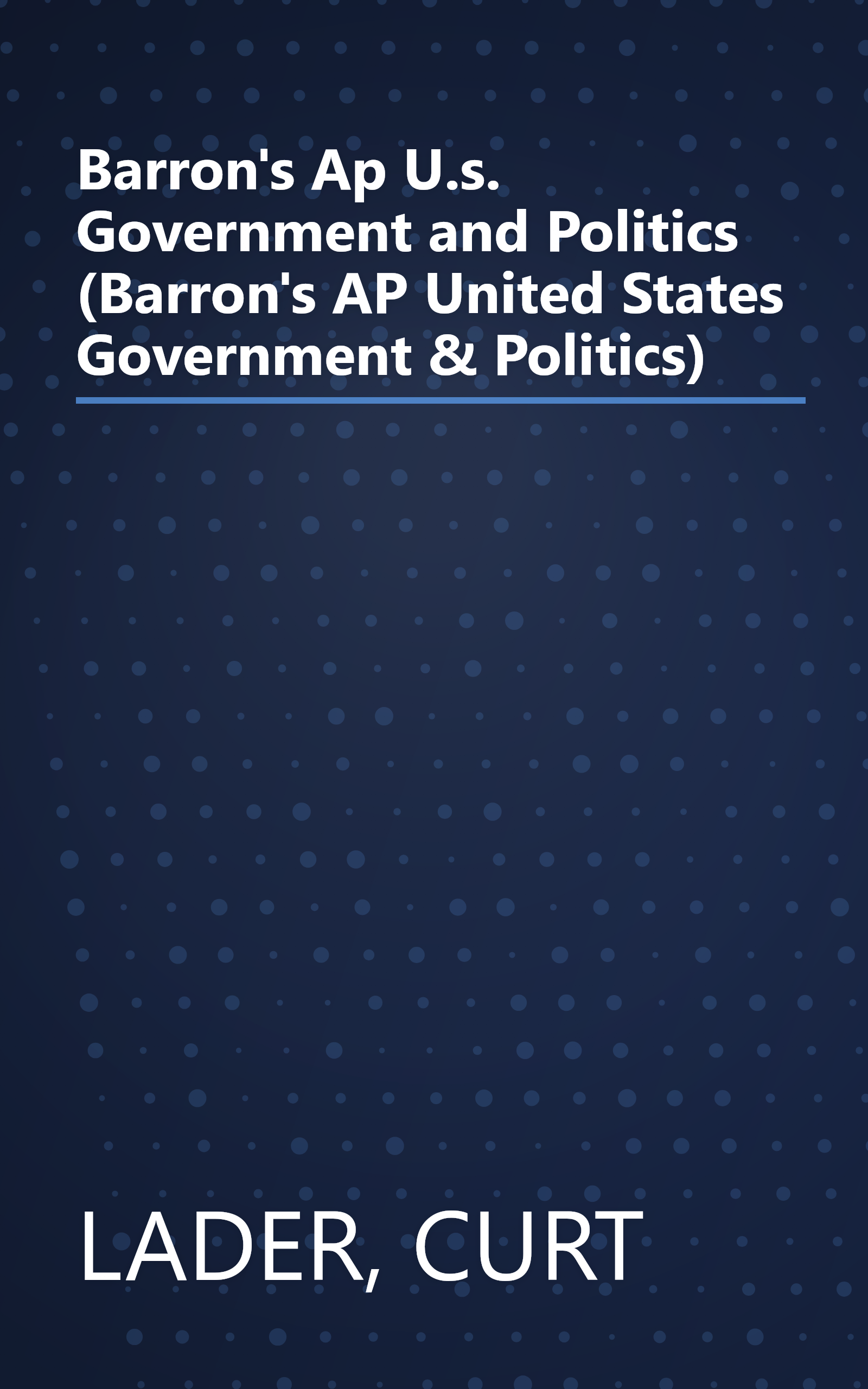Barron's Ap U.s. Government and Politics (Barron's AP United States Government & Politics) book cover