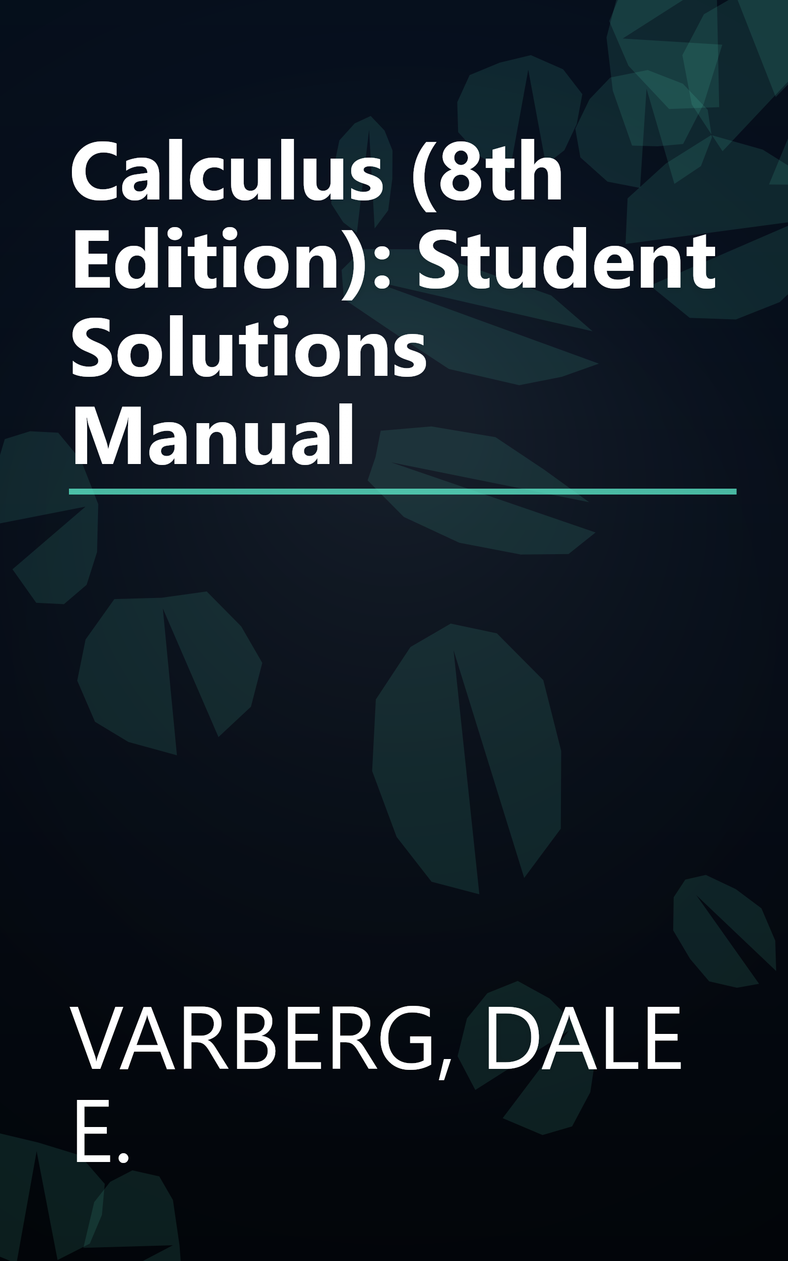 Calculus (8th Edition): Student Solutions Manual book cover