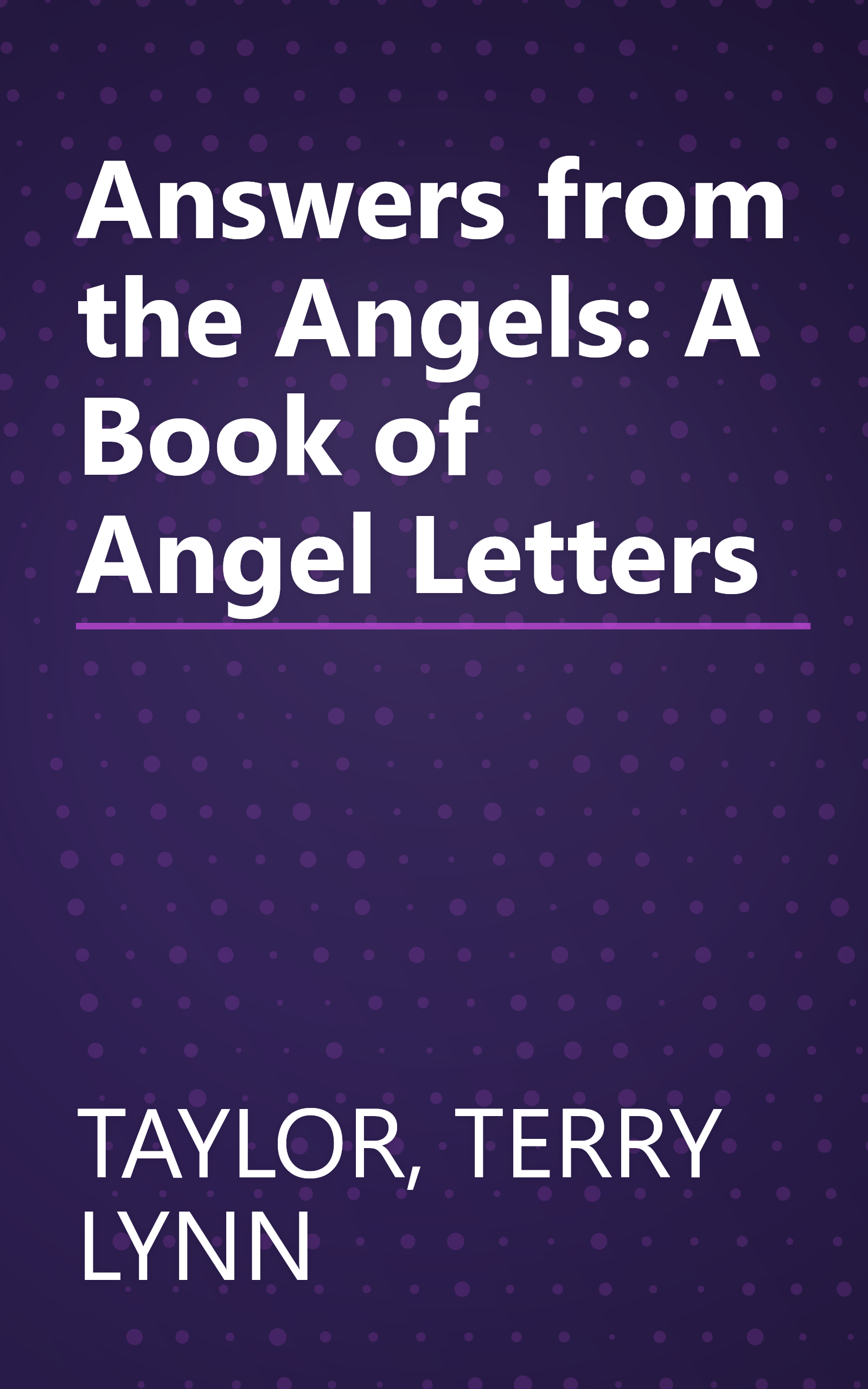 Answers from the Angels: A Book of Angel Letters book cover