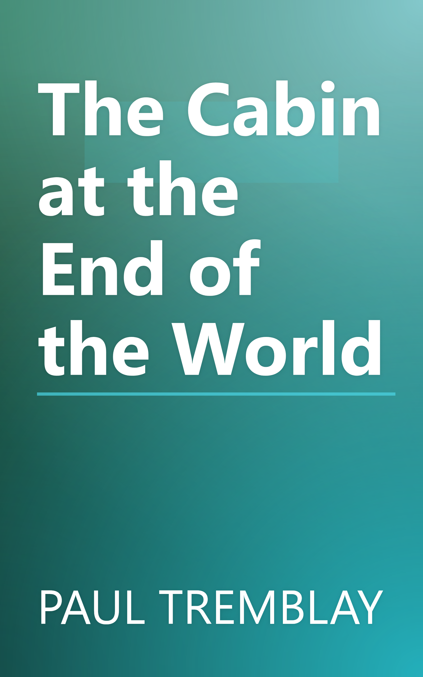The Cabin at the End of the World book cover